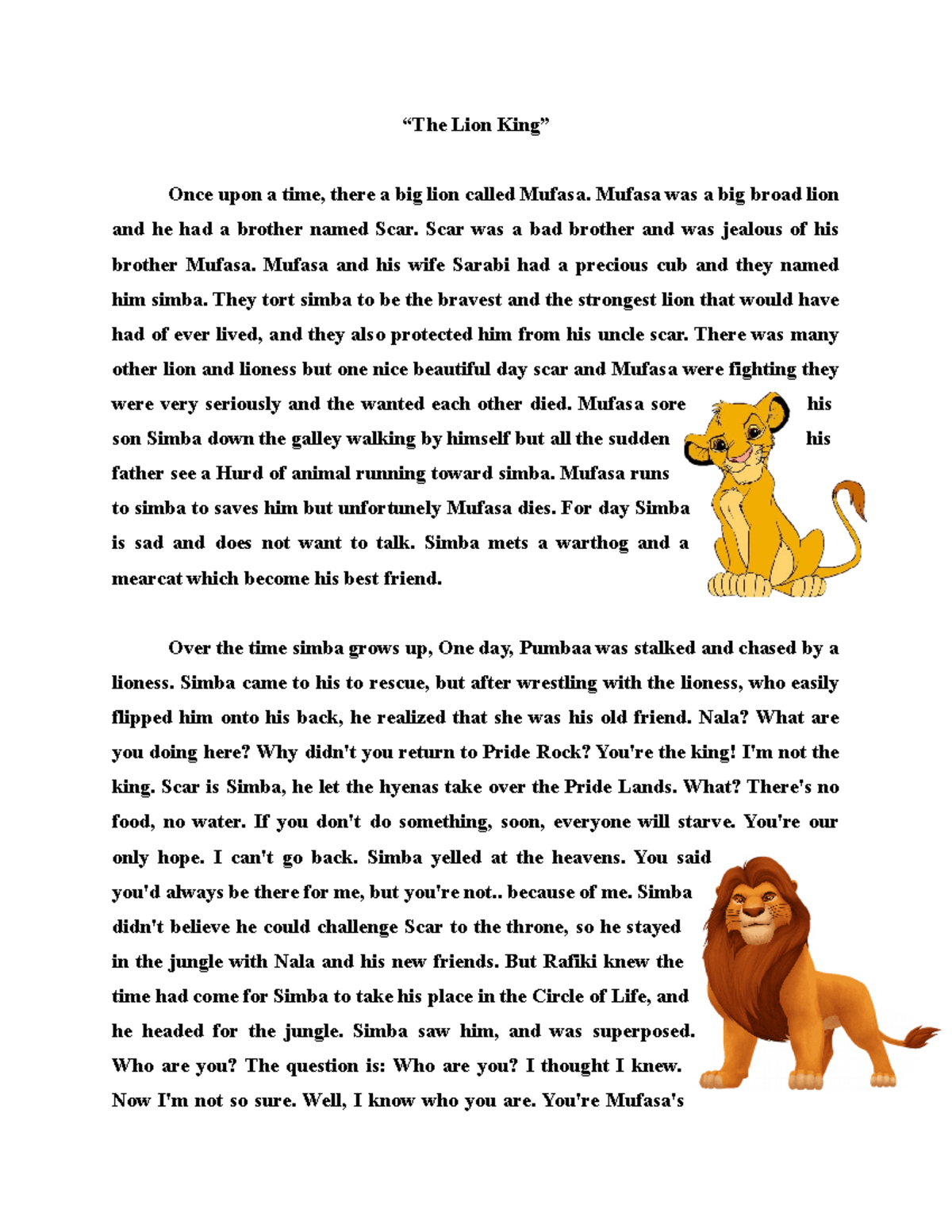 The Lion King - none - “The Lion King” Once upon a time, there a big ...