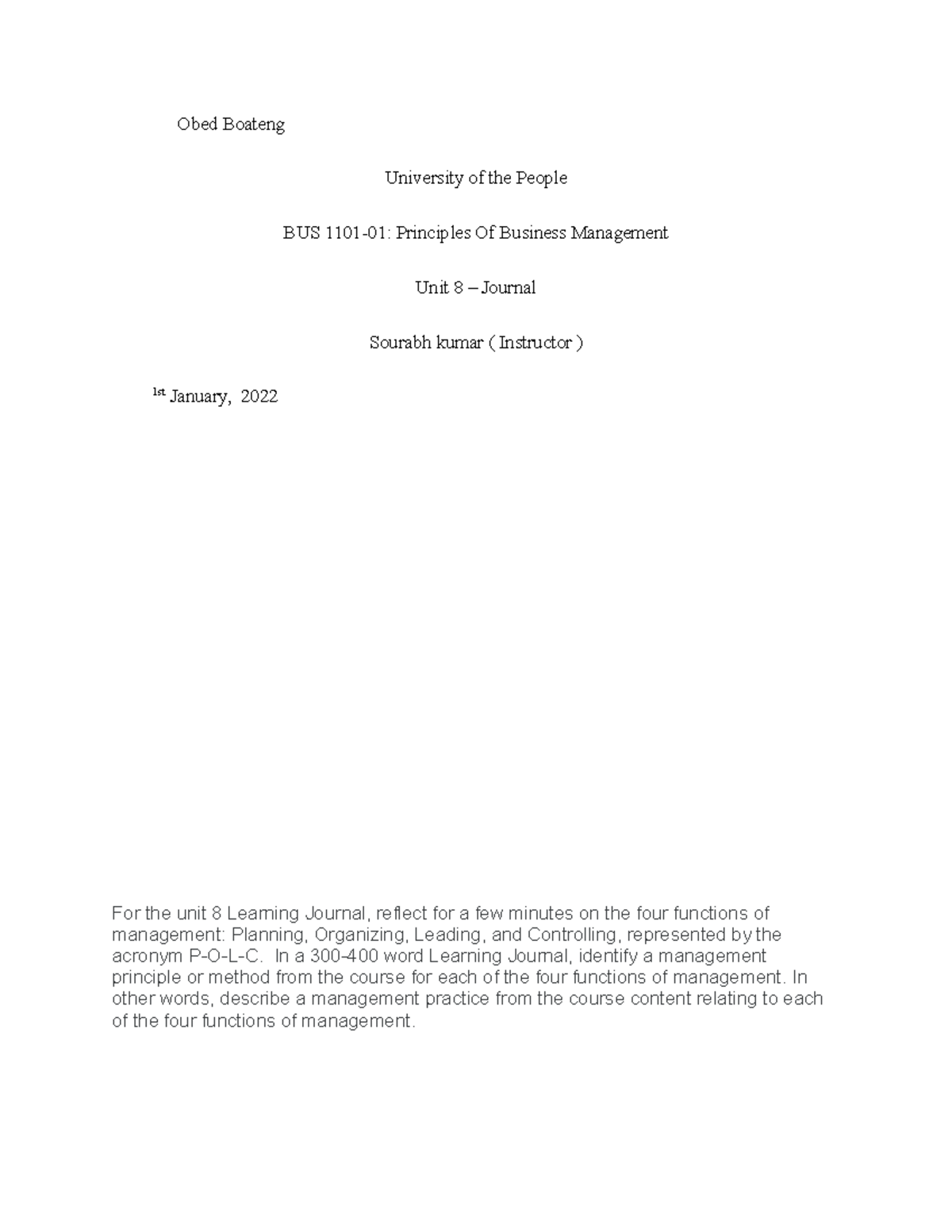 Learning journal unit 8 - Obed Boateng University of the People BUS 1101-01: Principles Of ...