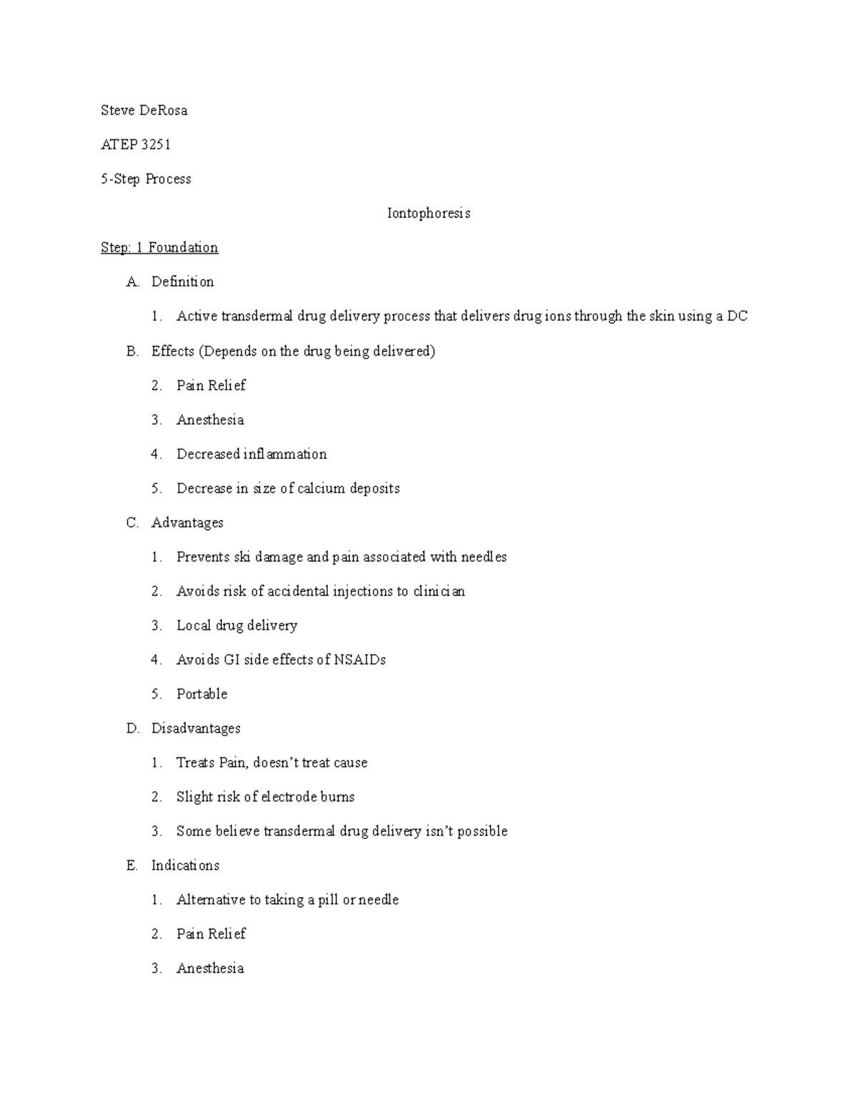 Ionto - Lecture notes 5 - Steve DeRosa ATEP 3251 Process Iontophoresis ...