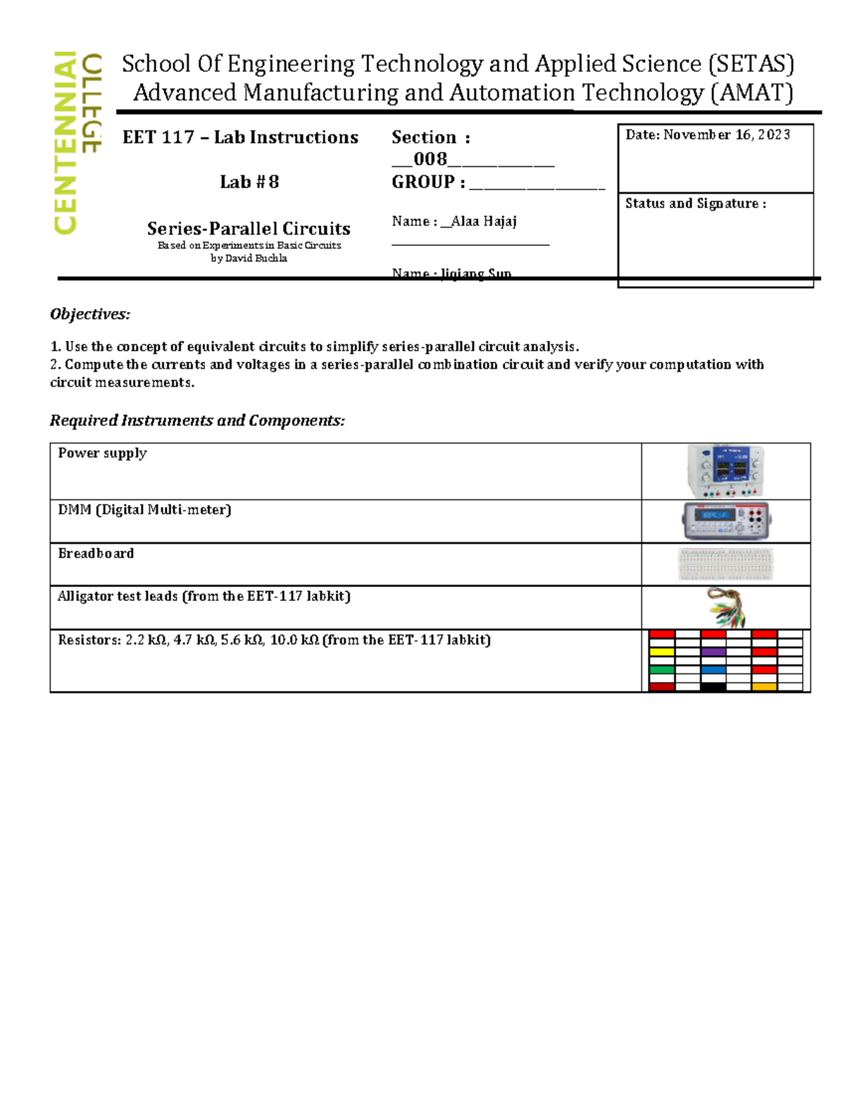 EET-117 LAB 8 F21 - Objectives: Use the concept of equivalent circuits to simplify series ...
