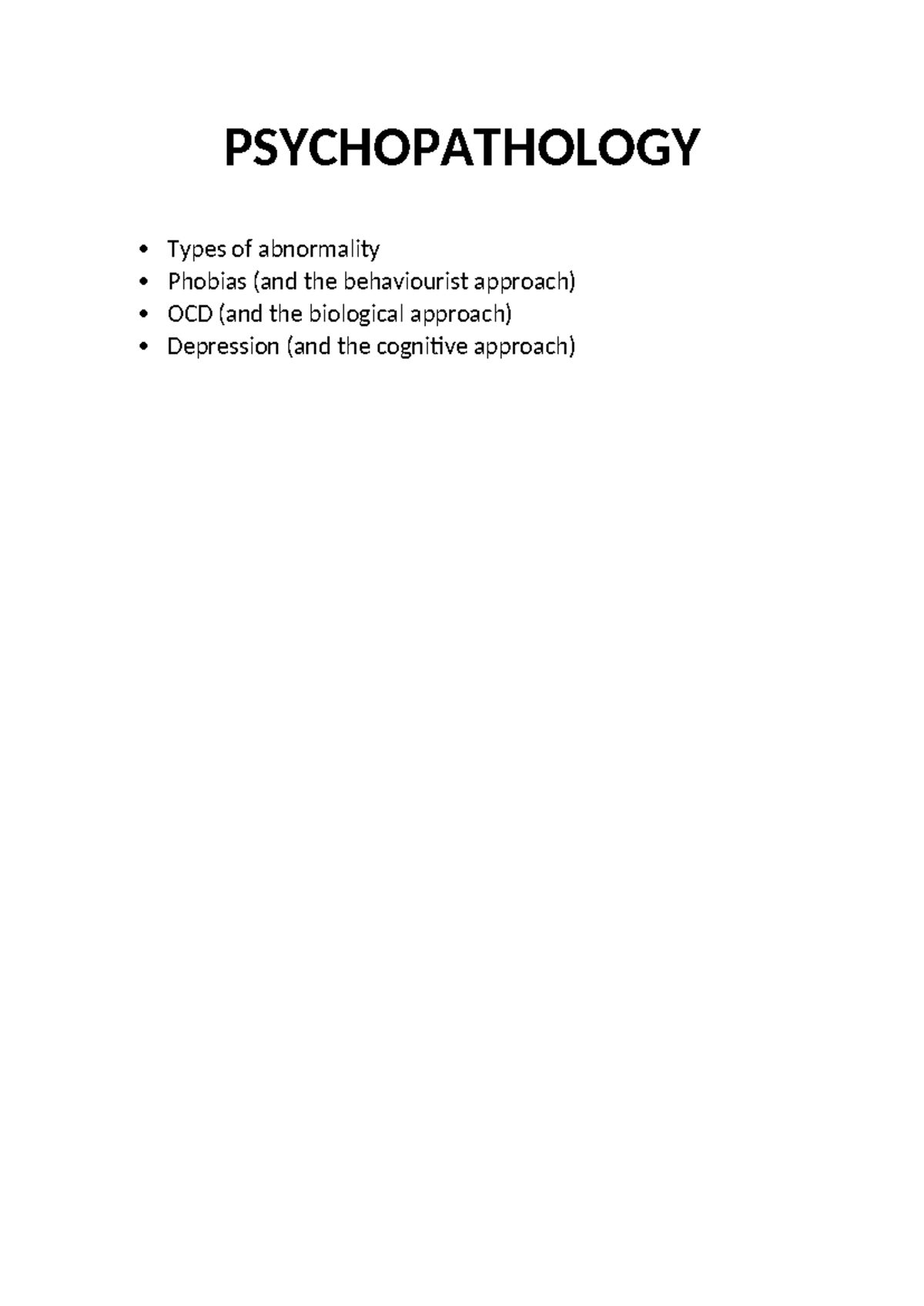 Psychopathology - notes - PSYCHOPATHOLOGY Types of abnormality Phobias ...