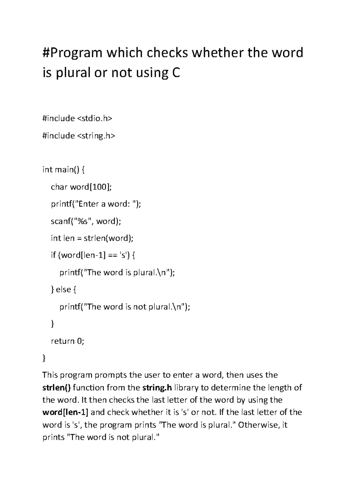 The word is plural or not using- C - #Program which checks whether the word is plural or not ...
