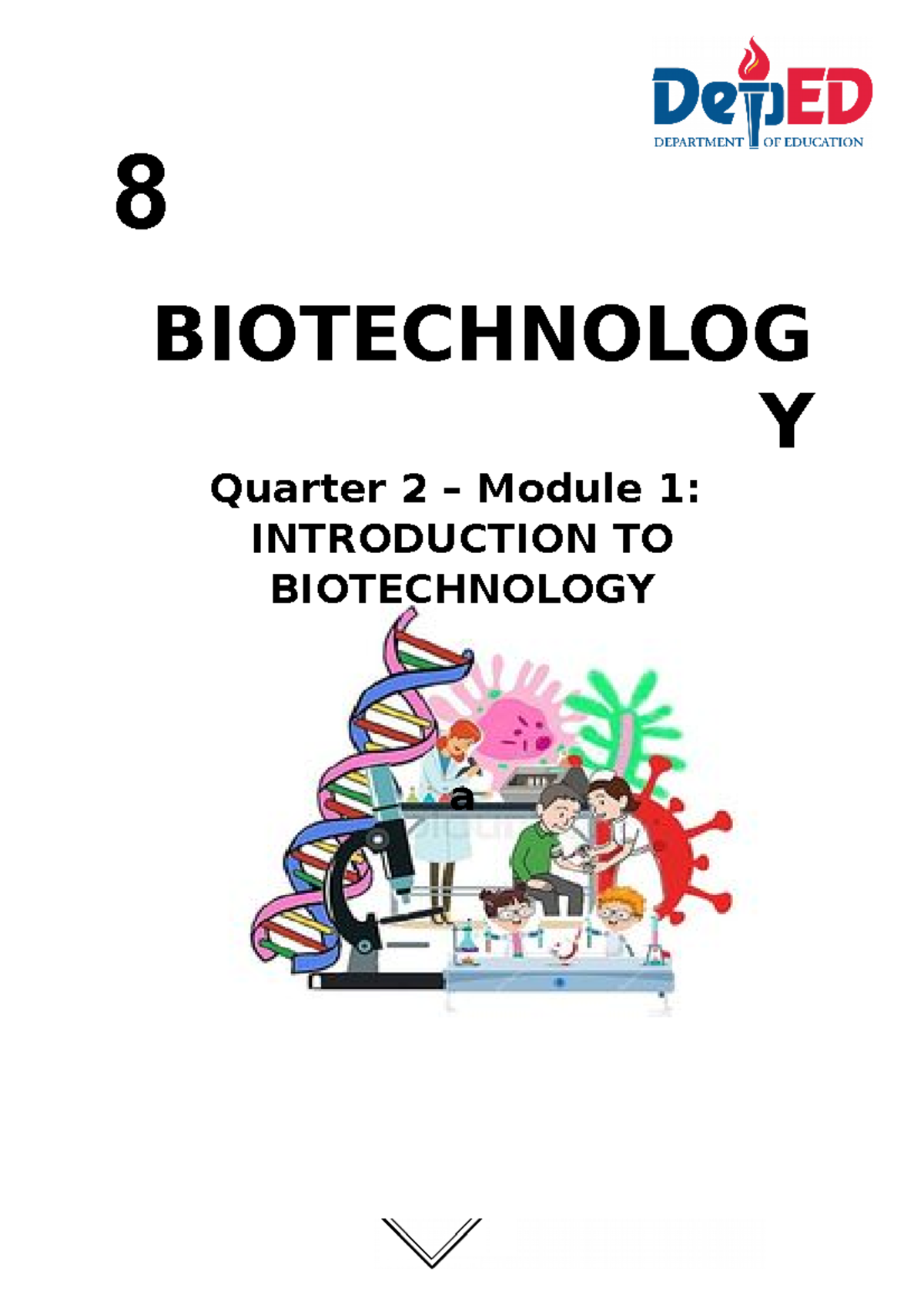 Module-1- Biotechnology- Second- Quarter - 8 BIOTECHNOLOG Y Quarter 2 ...