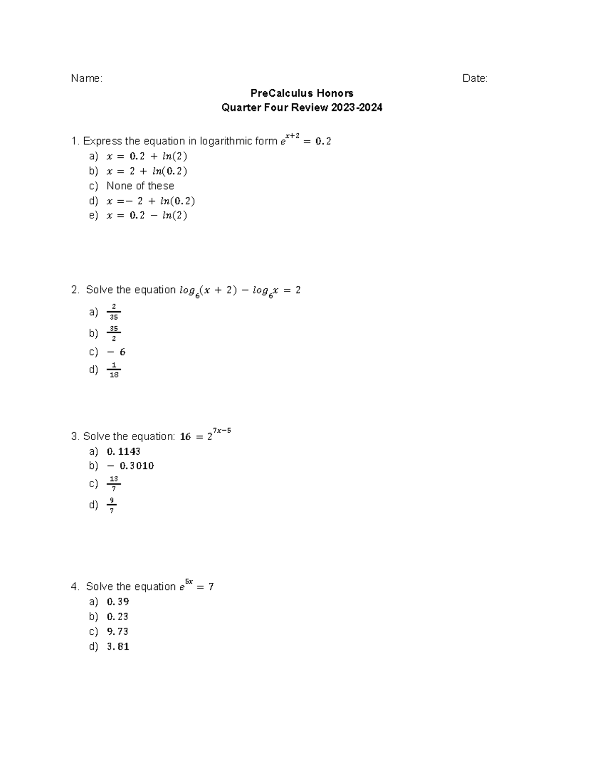 Quarter Four Review 2023-2024 - Name: Date: PreCalculus Honors Quarter ...