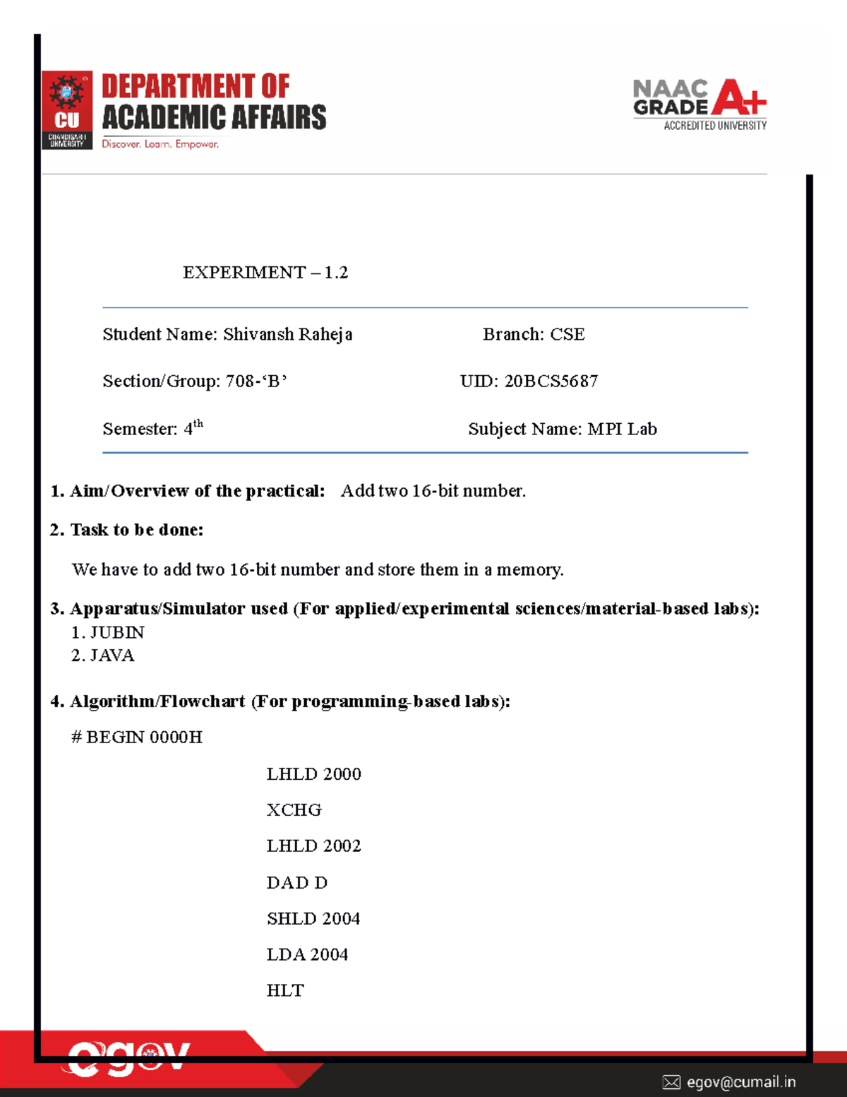MPI exp-1 - MPI exp-1 - EXPERIMENT – 1. Student Name: Shivansh Raheja Branch: CSE Section/Group ...