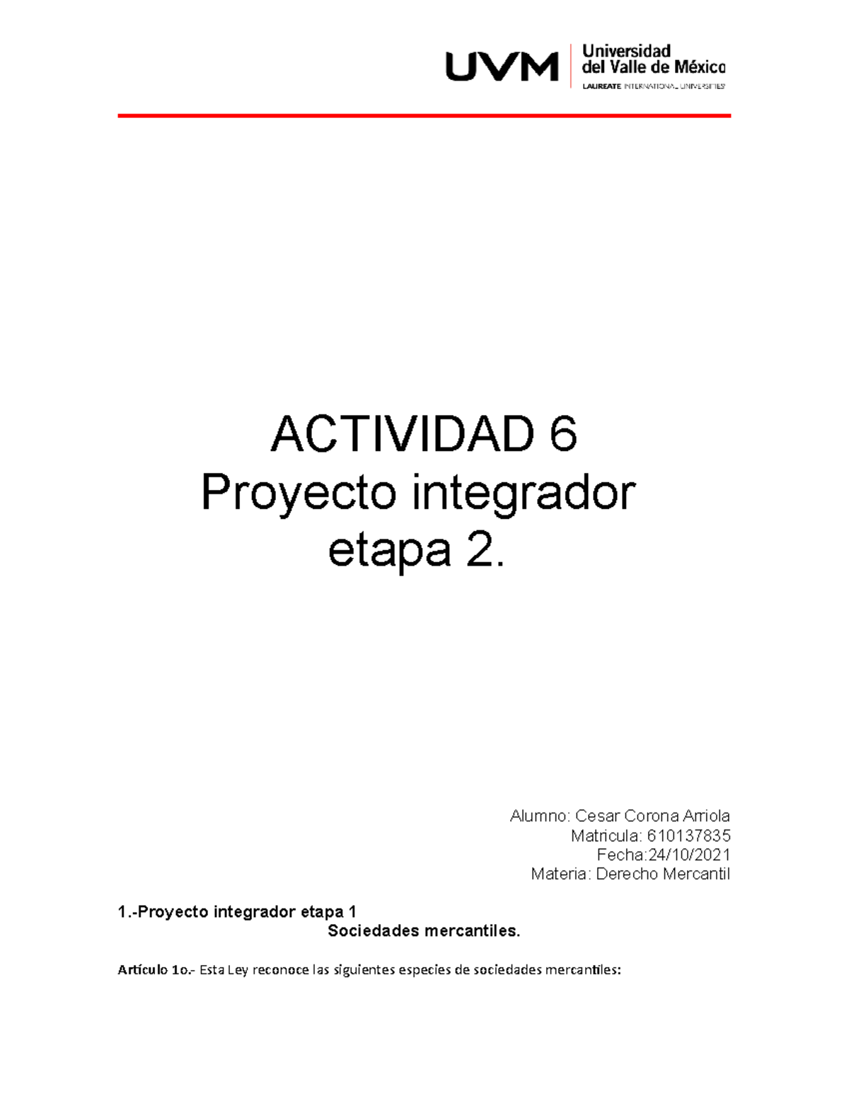 Act 6 proyecto integrador e2 - ACTIVIDAD 6 Proyecto integrador etapa 2. Alumno: Cesar Corona ...
