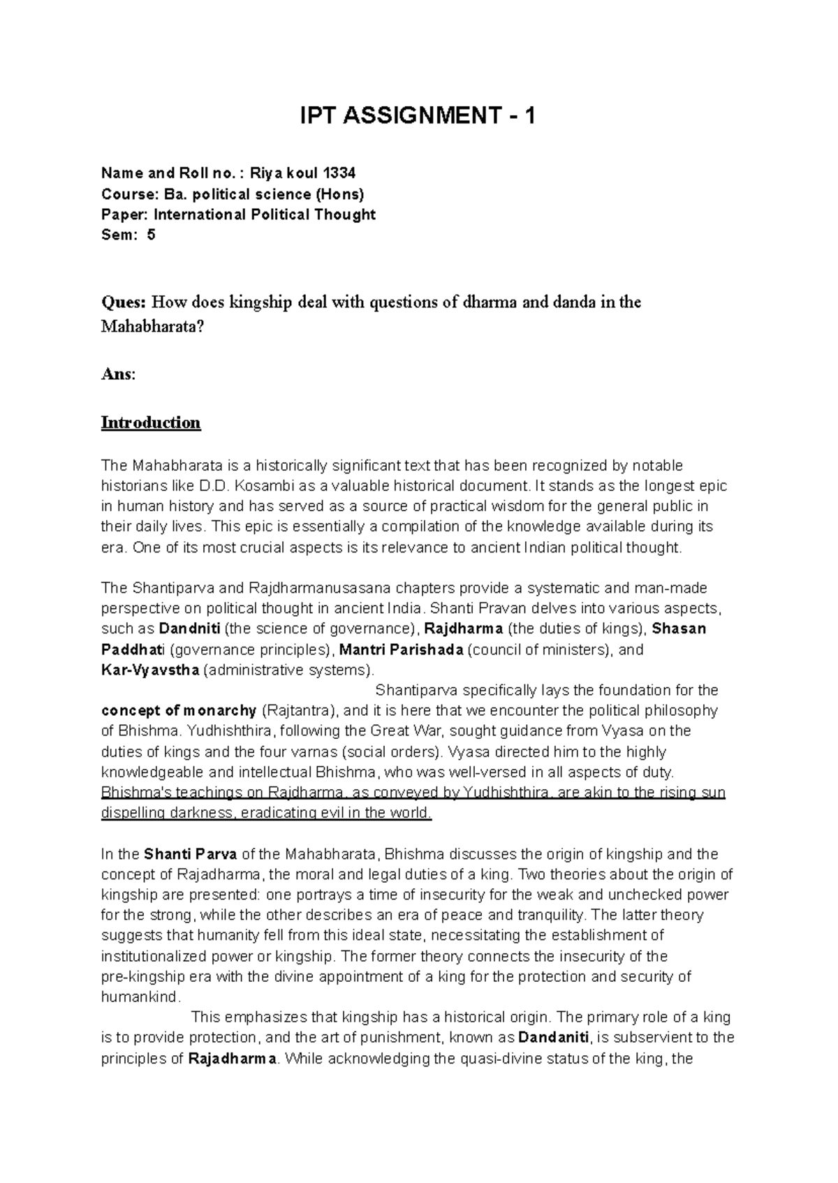 Ipt assignment - IPT ASSIGNMENT - 1 Name and Roll no. : Riya koul 1334 Course: Ba. political ...