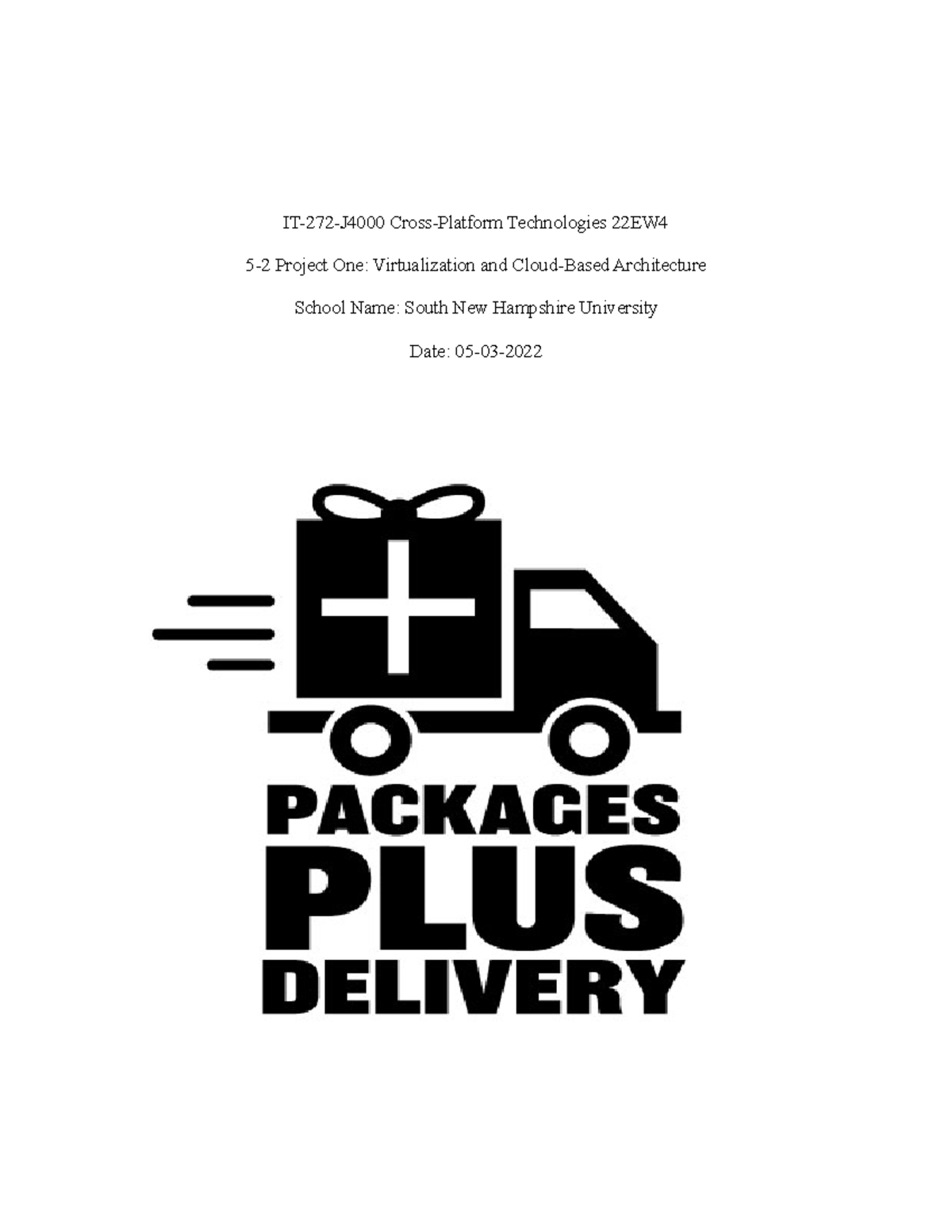 5-2 Project One Virtualization and Cloud-Based Architecture - The company has been doing very ...