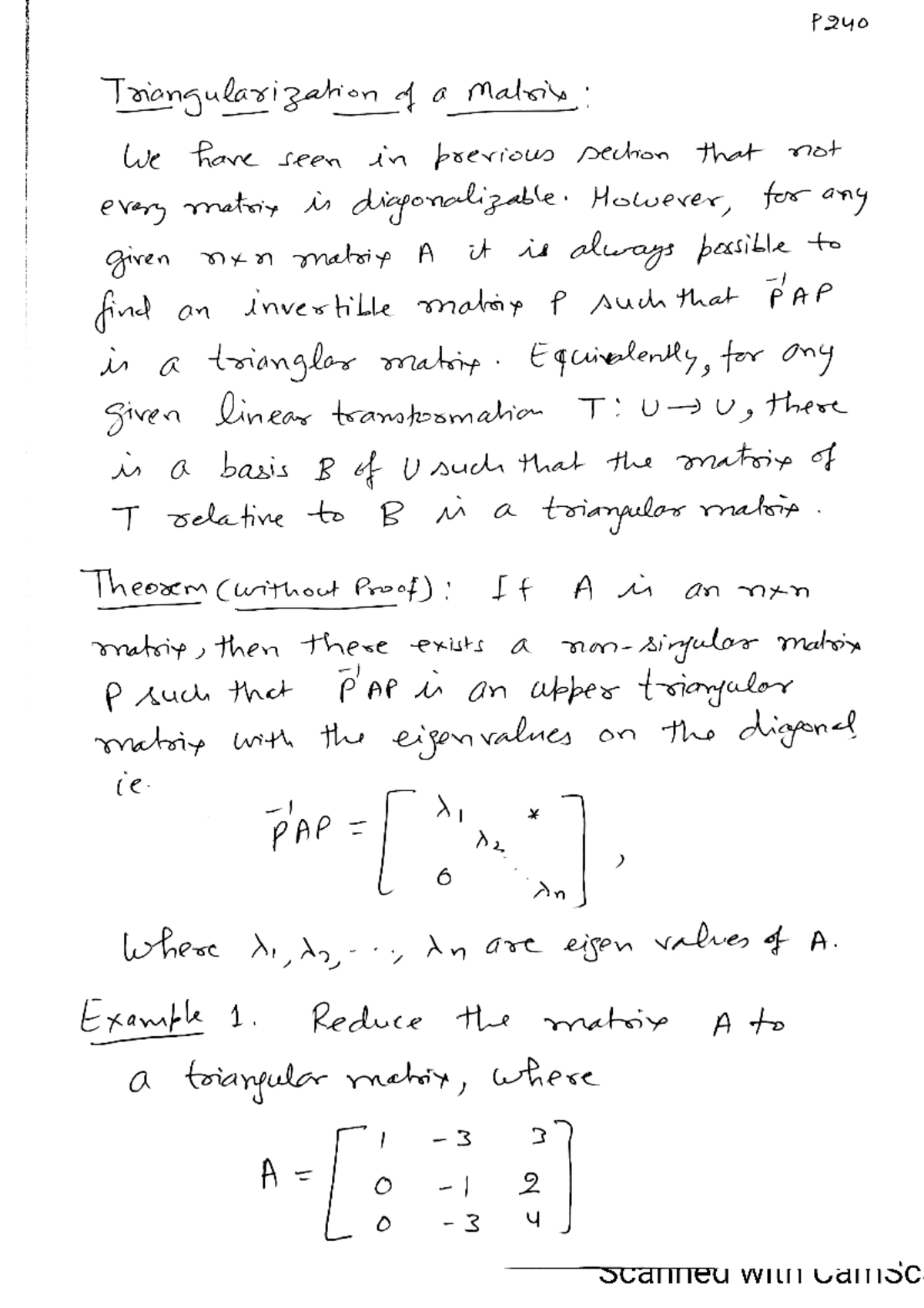 Linear Algebra-8 - Triangulation of matrices - P240 Triangularization of a Malrix We have seen ...