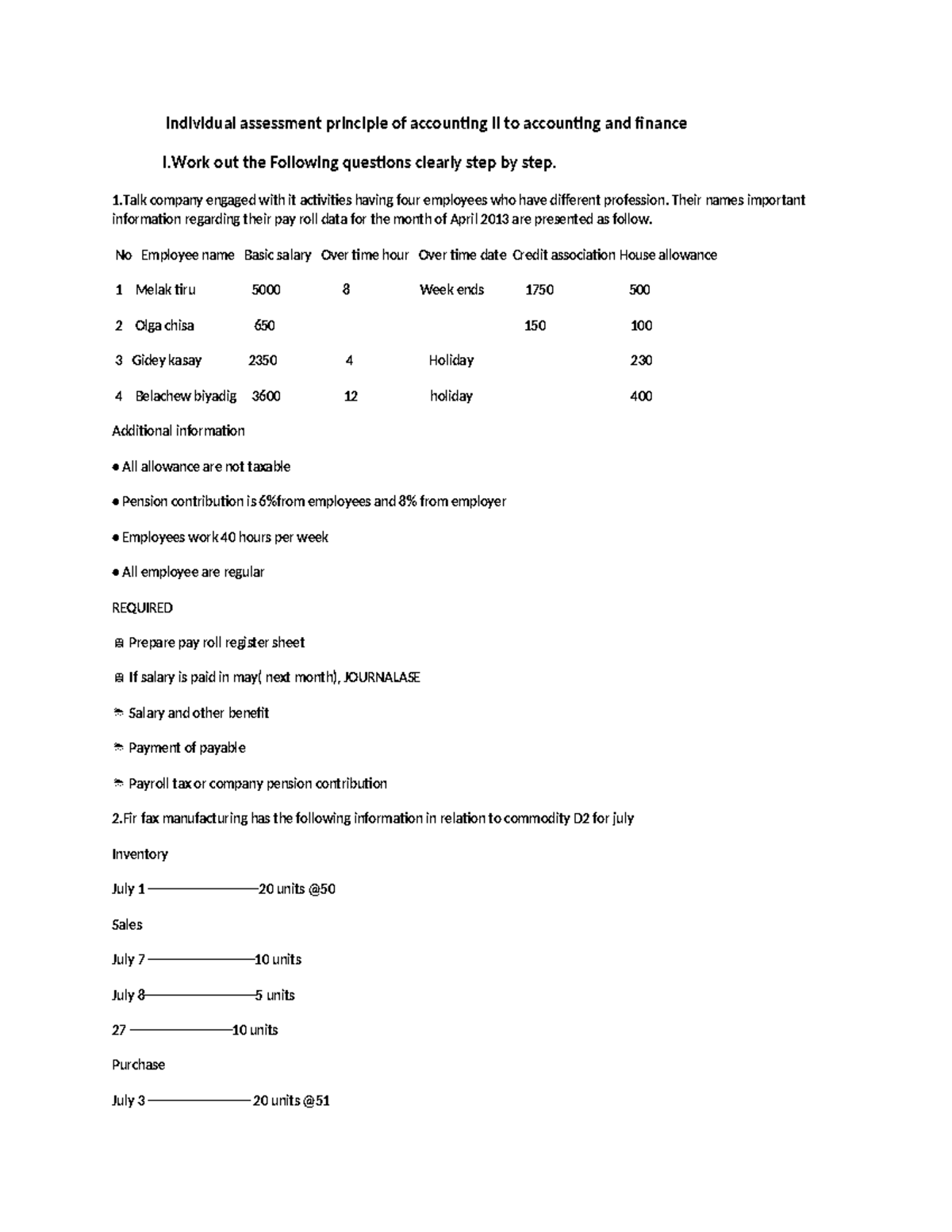 Self assessment principle of accounting II - 1 company engaged with it ...