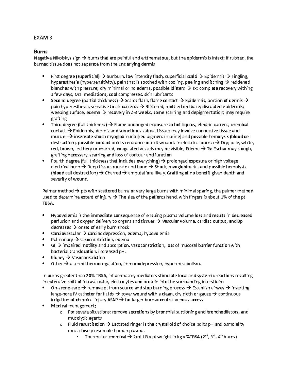 EXAM 3 - study guide - EXAM 3 Burns Negative Nikolskys sign burns that ...