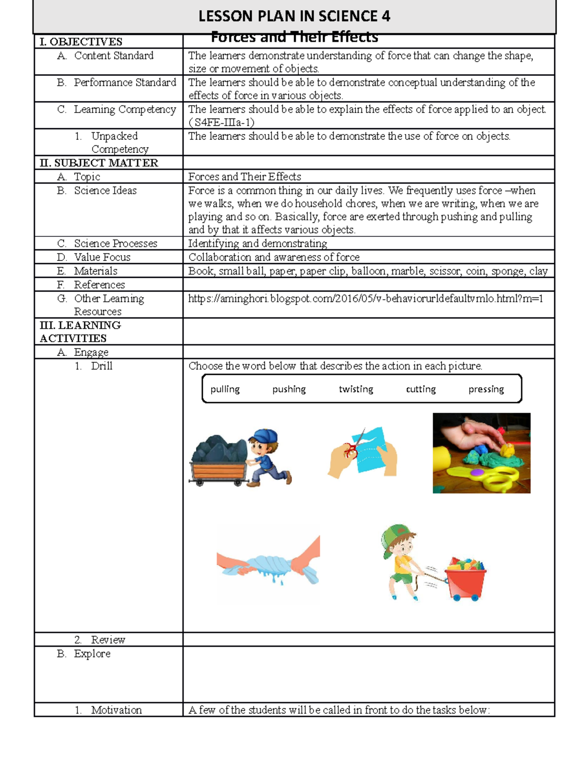 SCI 2 Lesson Plan - Forces and Their Effects - I. OBJECTIVES A. Content ...