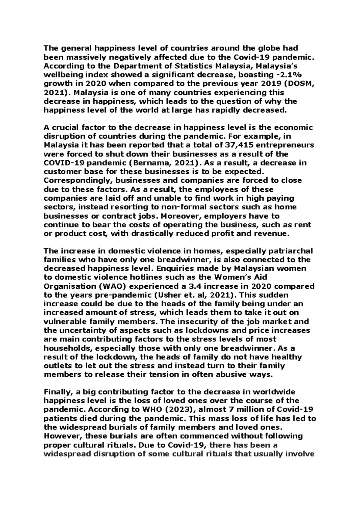 General happiness level - According to the Department of Statistics ...