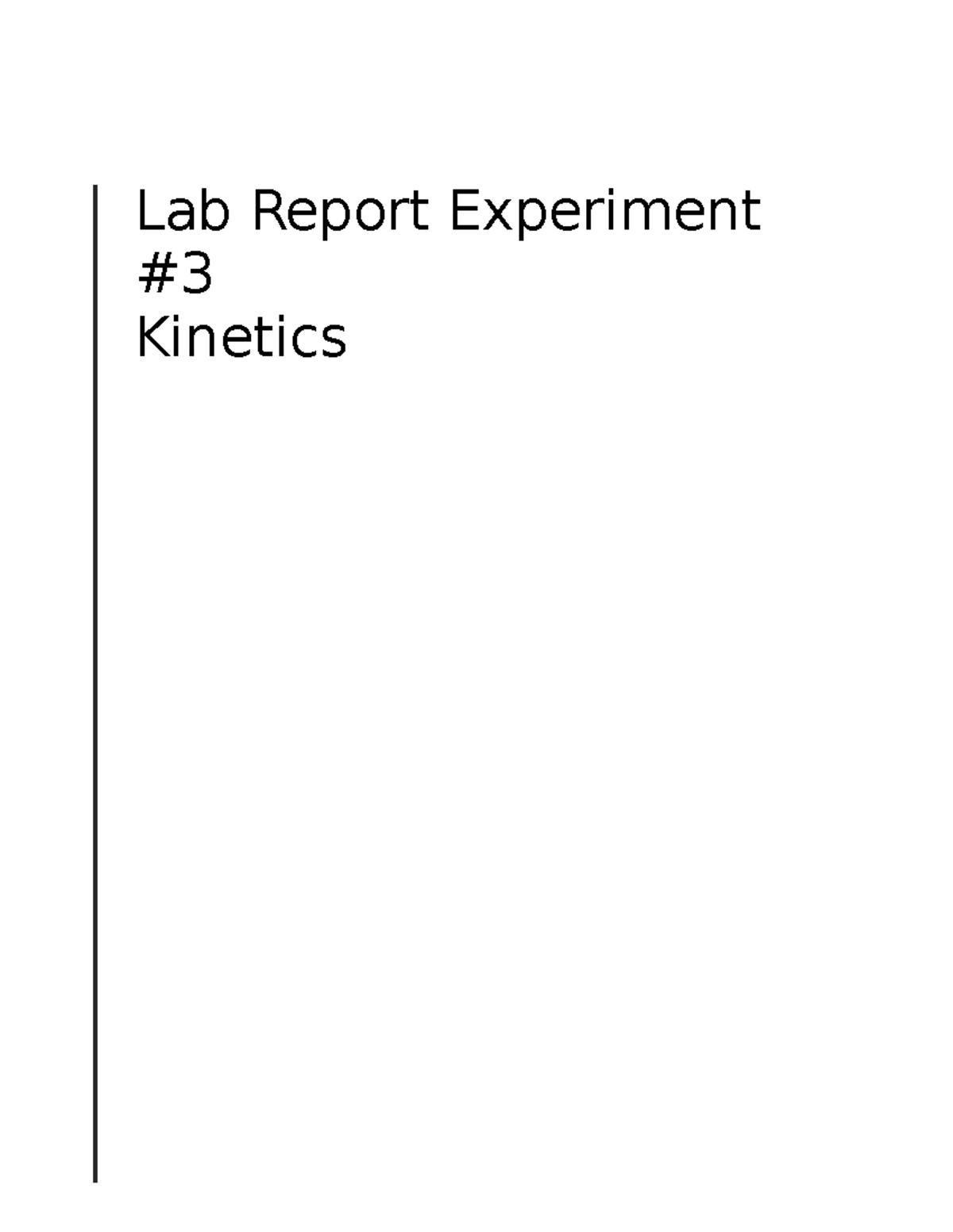 Chem1310 lab report experiment 3 kinetics - Lab Report Experiment ...