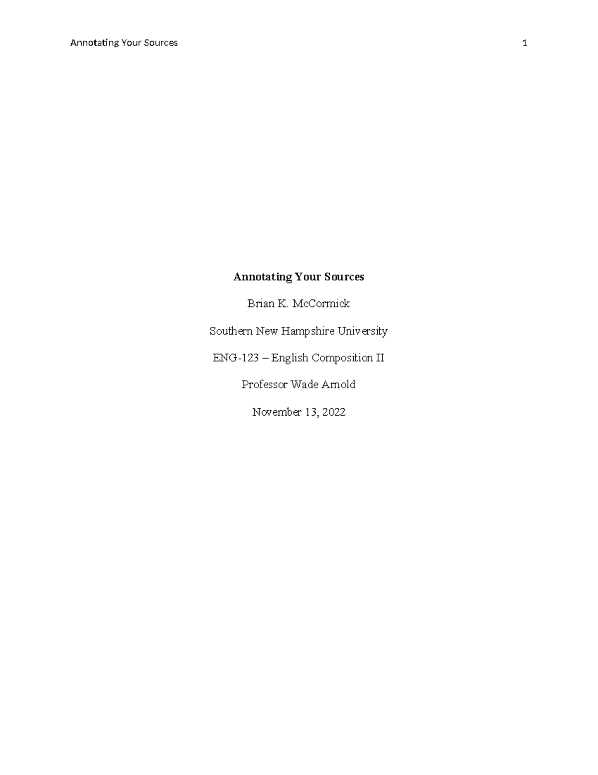 B. Mc Cormick ENG - 123 Annotating Your Sources - Annotating Your Sources Brian K. McCormick ...