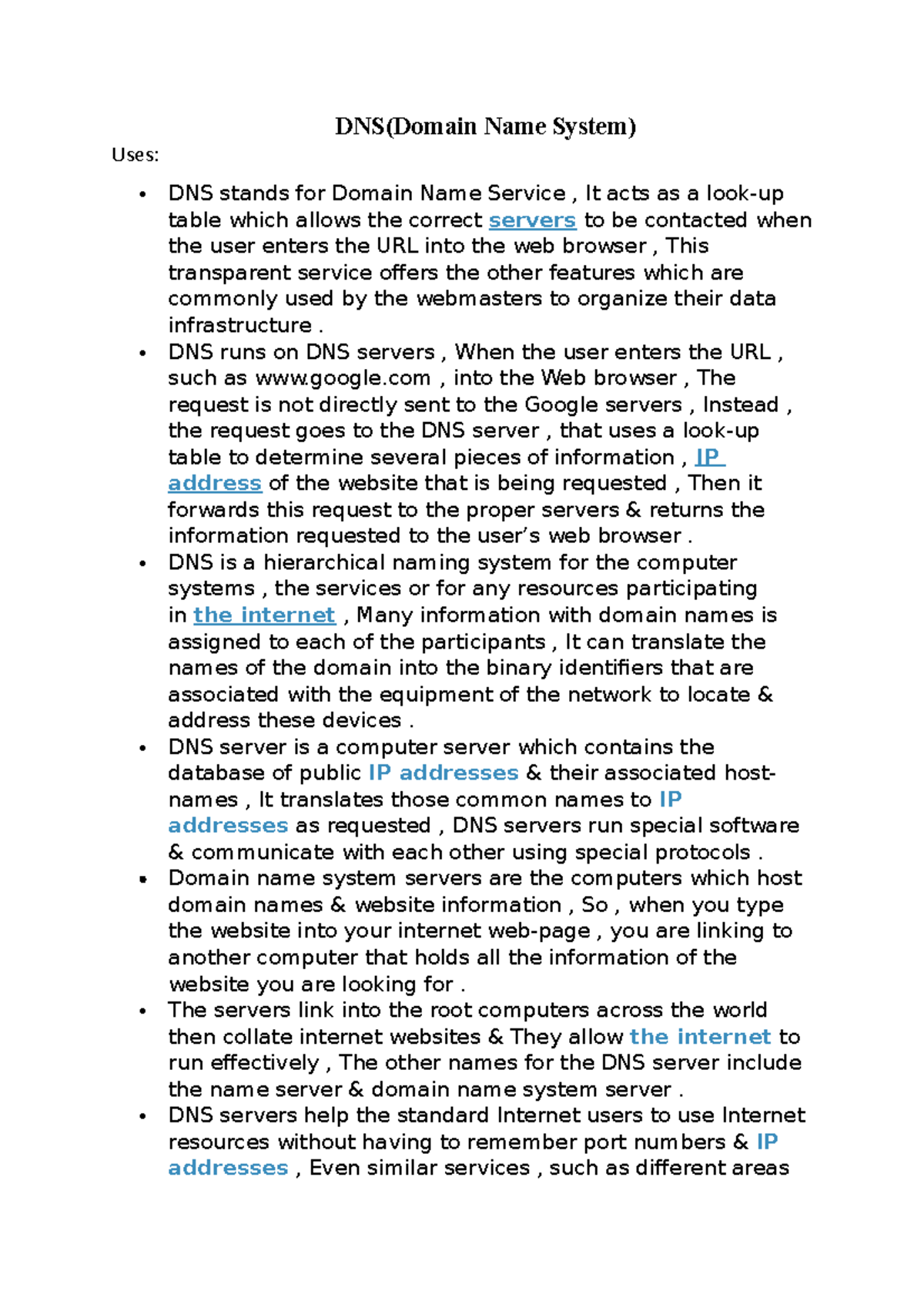 DNS - Lab Assignments - DNS(Domain Name System) Uses: DNS stands for Domain Name Service , It ...