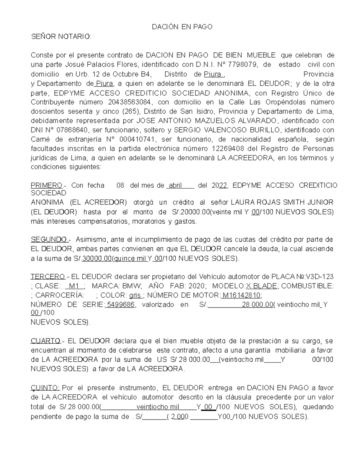Contrato Derecho e - DACIÓN EN PAGO SEÑOR NOTARIO: Conste por el ...