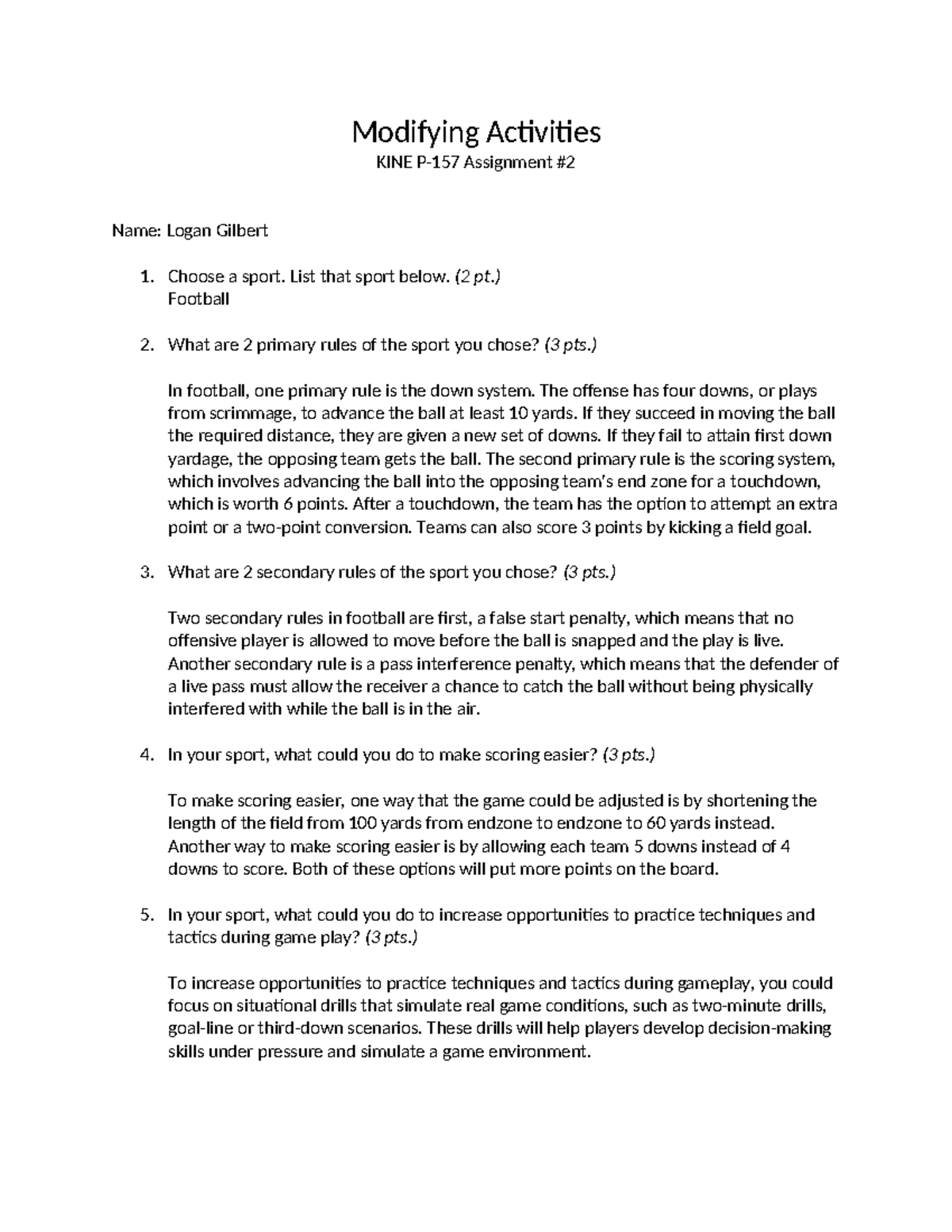 Assignment 2. Modifying Activities - Modifying Activities KINE P-157 Assignment Name: Logan ...
