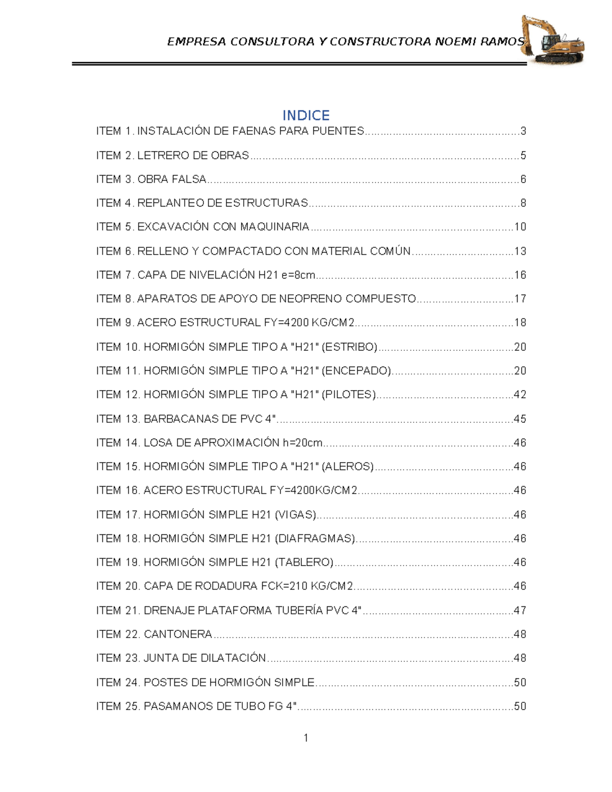 Especi~1 - Datos de especificaciones técnicas obras. - INDICE ITEM 1. INSTALACIÓN DE FAENAS PARA ...
