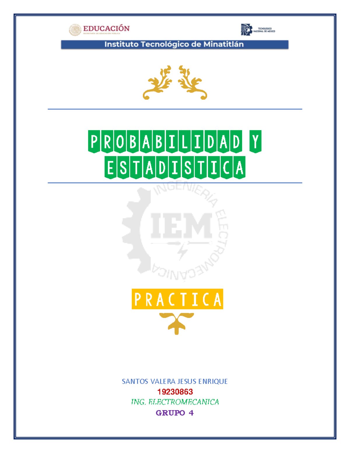 Probabilidad y Estadistica- Practica - Warning: TT: undefined function: 32 Warning: TT ...