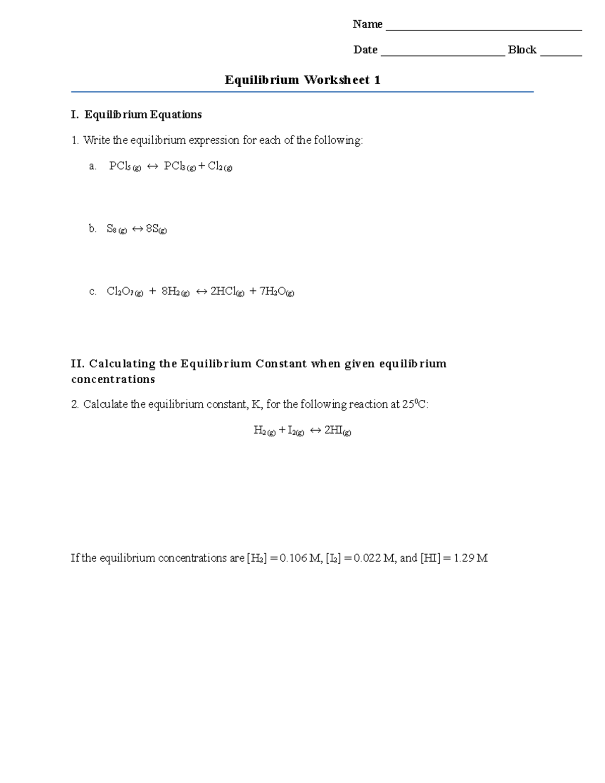 Equilibrium Worksheet 1 - Equilibrium Equations Write the equilibrium ...