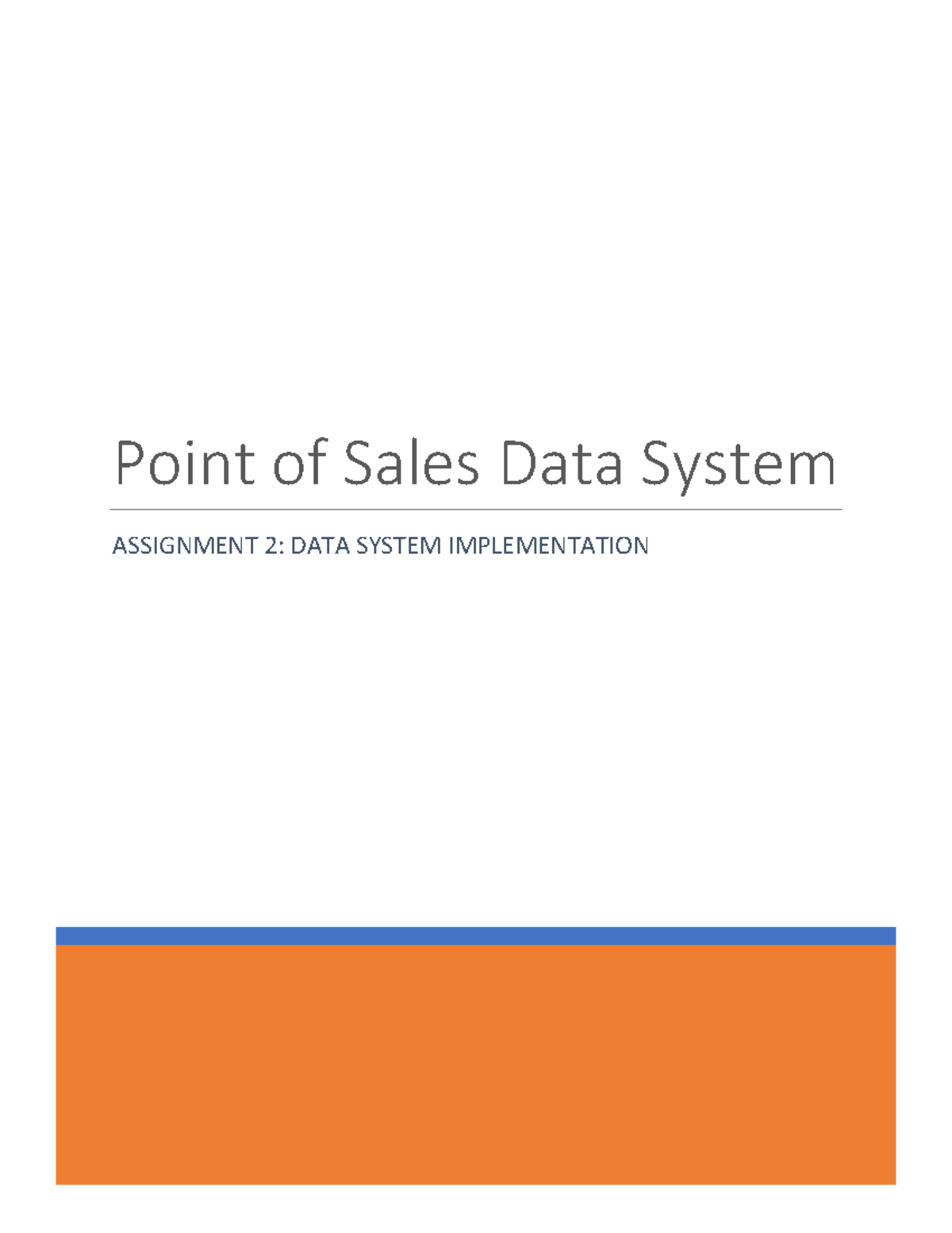 Assignment 2 - Point of Sales Data System ASSIGNMENT 2 : DATA SYSTEM ...