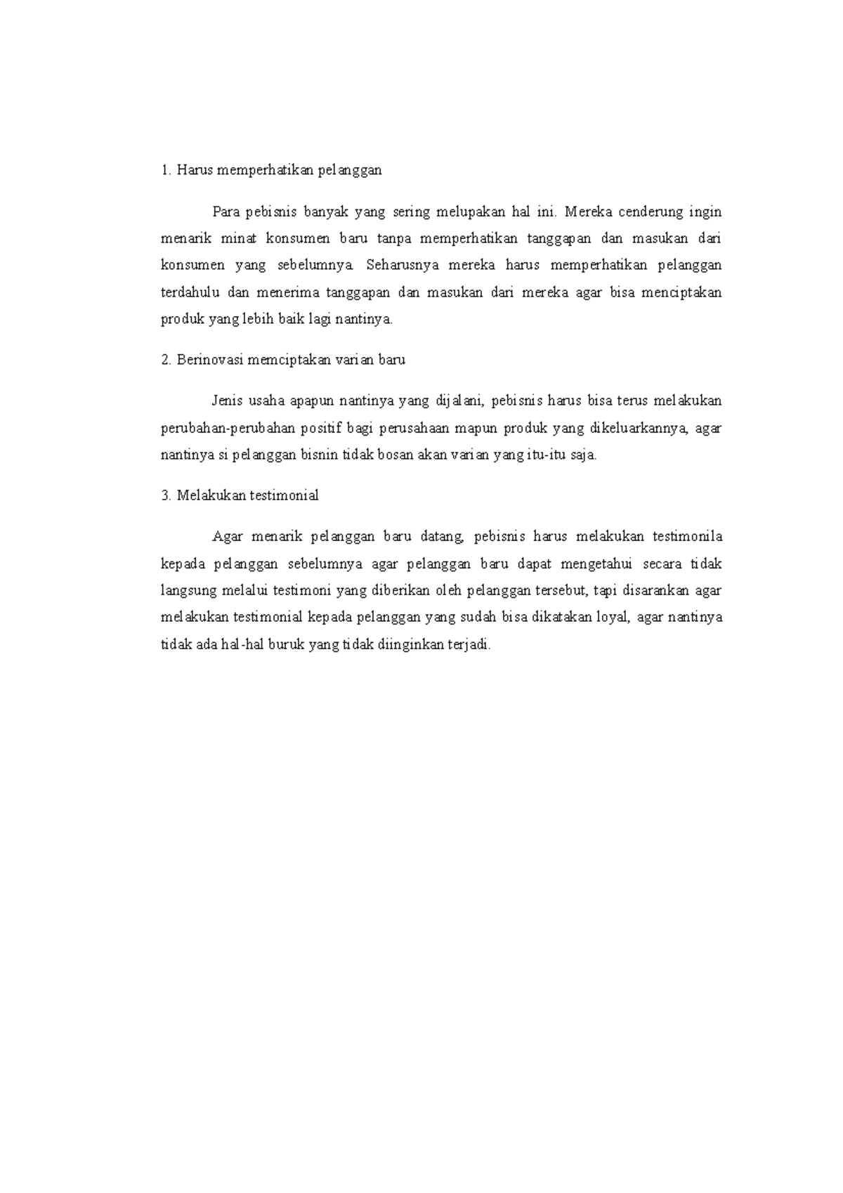 Manajemen Pemasaran - Harus memperhatikan pelanggan Para pebisnis banyak yang sering melupakan ...