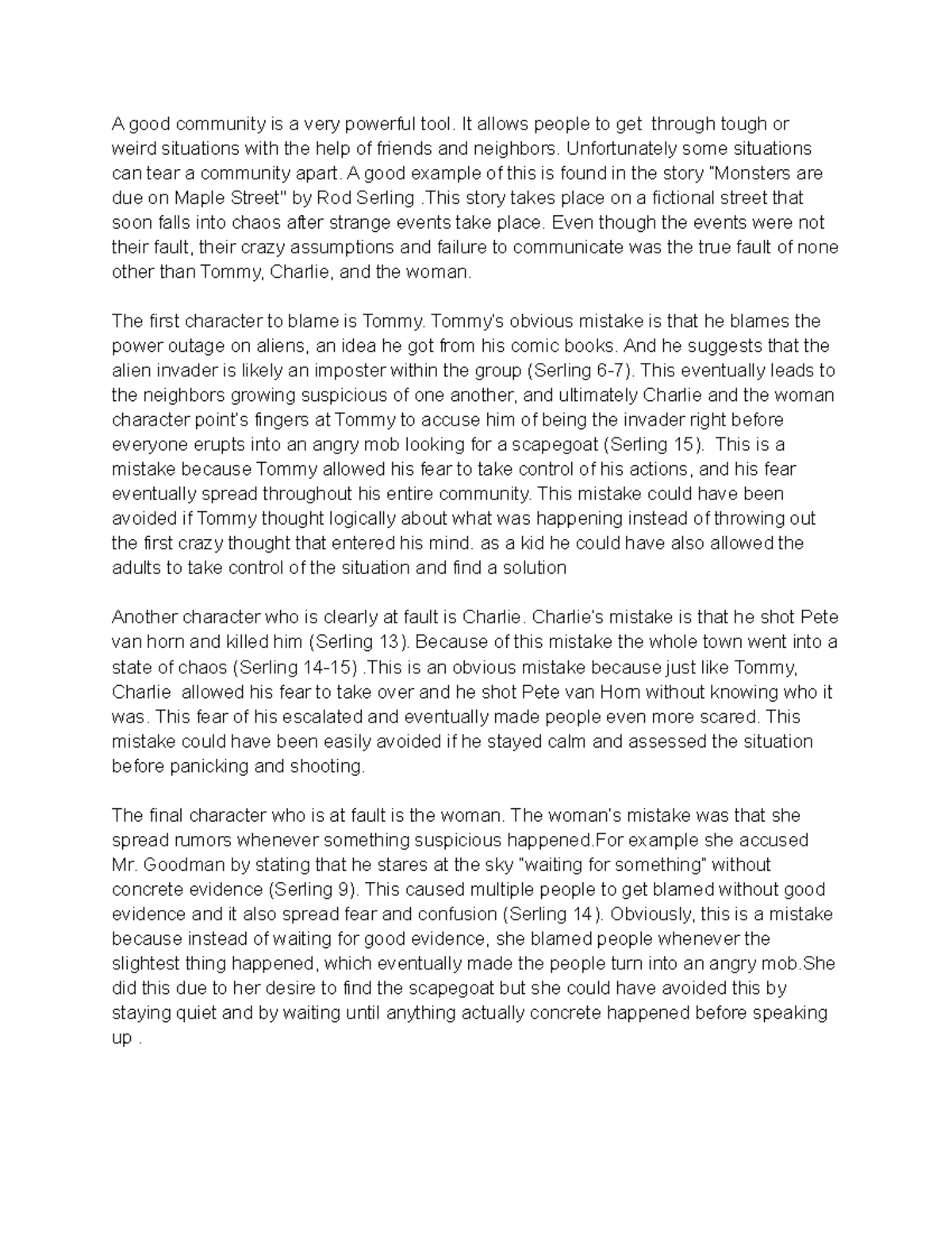 The Monsters Are Due On Maple Street Essay - A good community is a very ...