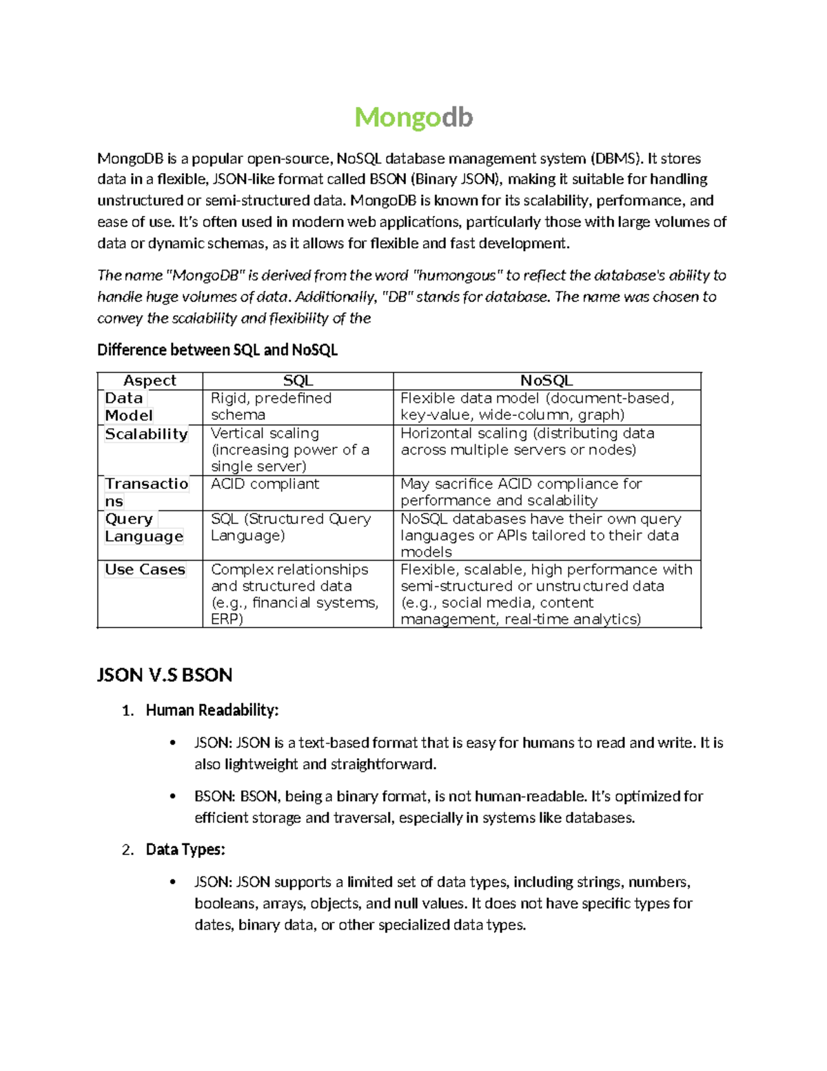 Mongo DB - Mongodb MongoDB is a popular open-source, NoSQL database management system (DBMS). It ...