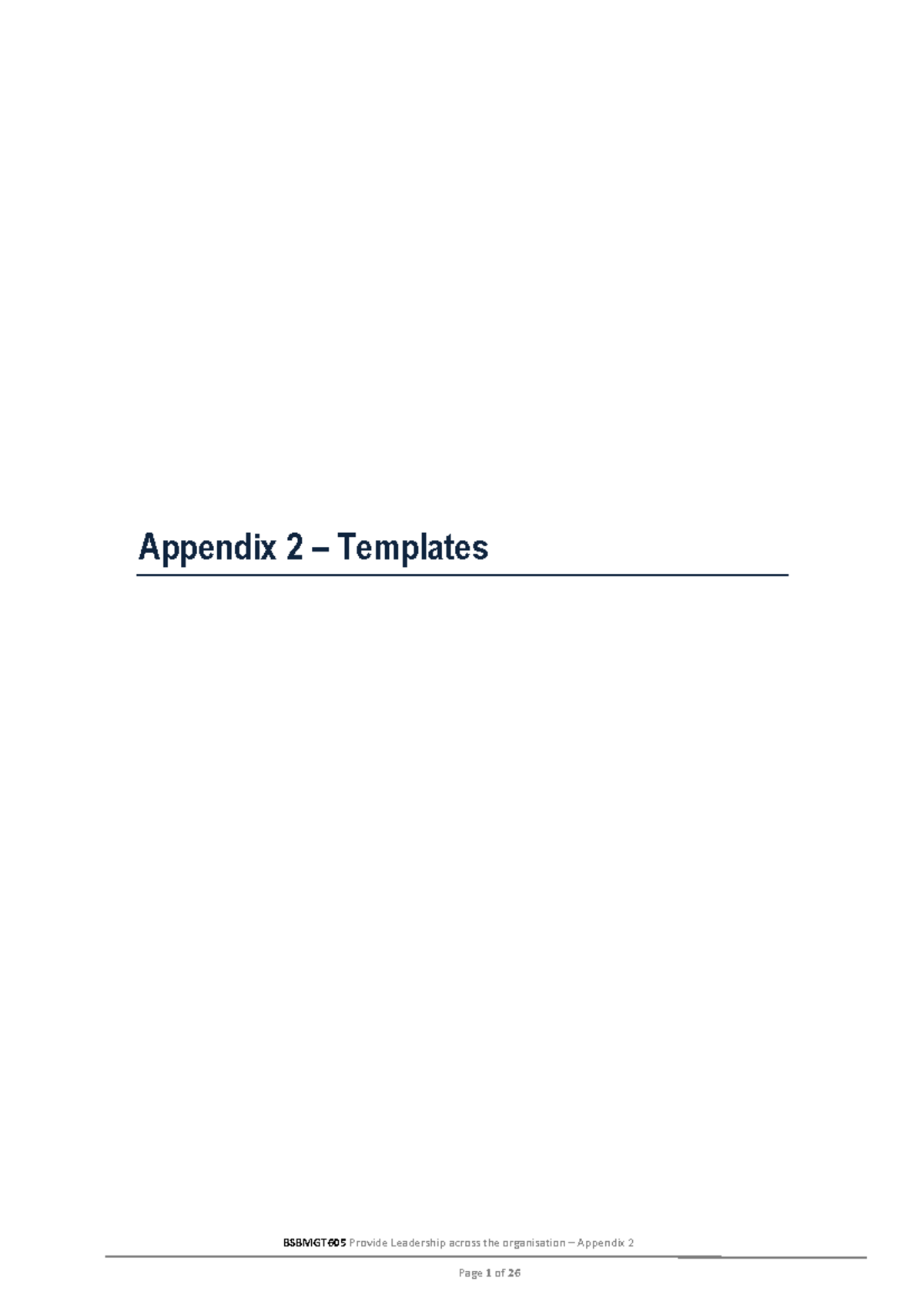 Appendix 2 - Templates - lecture notes - BSBMGT605 Provide Leadership ...