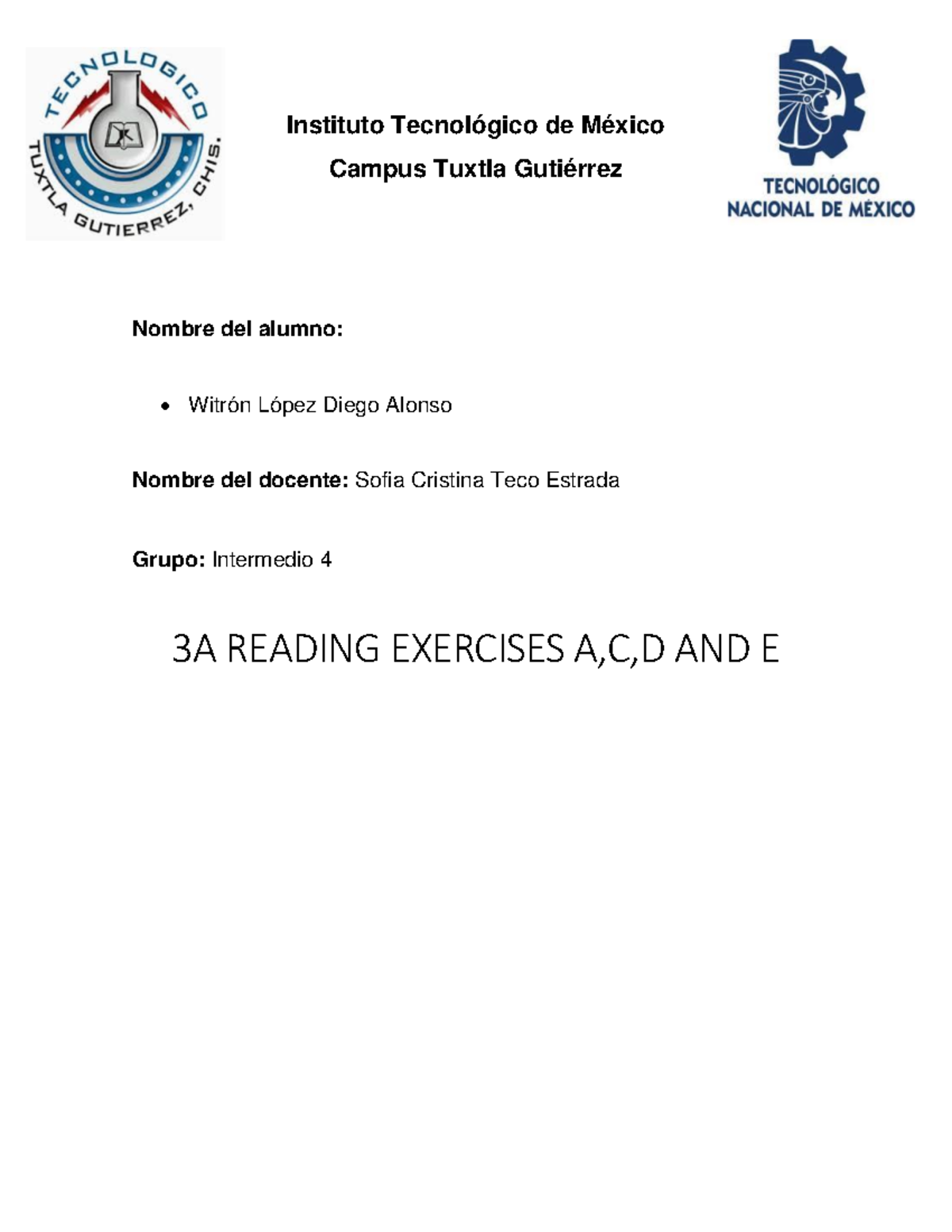 3A Reading Exercises A,C,D AND E - Instituto Tecnológico de México ...