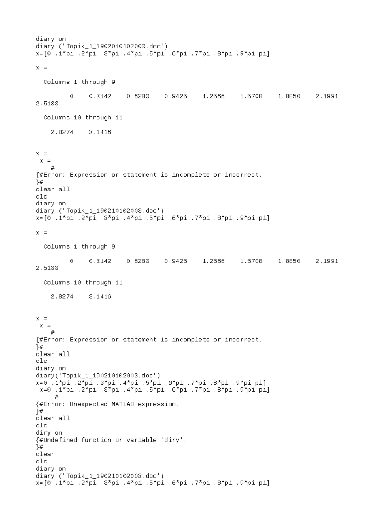 Diary matlab Topik - diary ondiary ('Topik_1_1902010102003') x=[0 .1pi ...