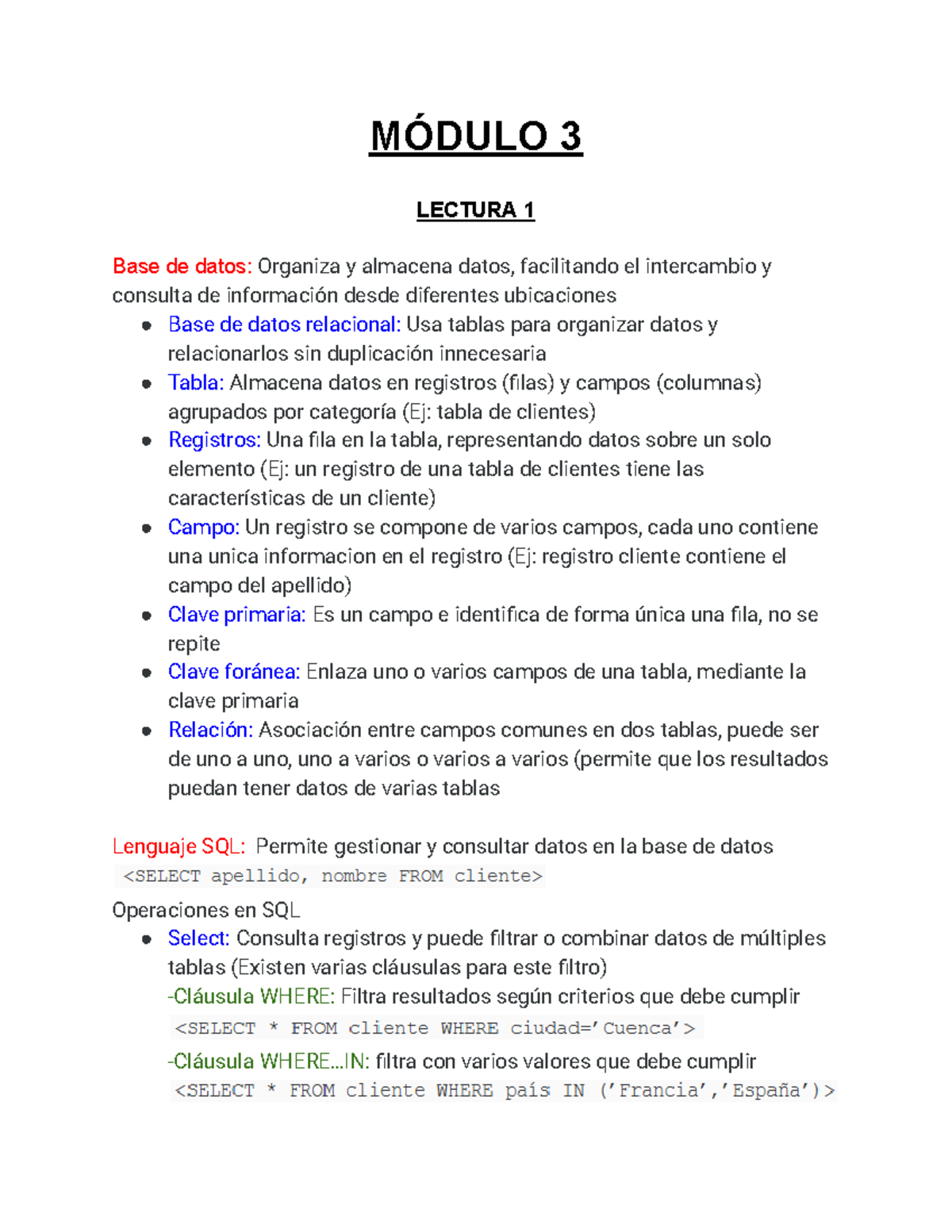 Resumen Modulo 3 y Modulo 4 - MÓDULO 3 LECTURA 1 Base de datos: Organiza y almacena datos, - Studocu