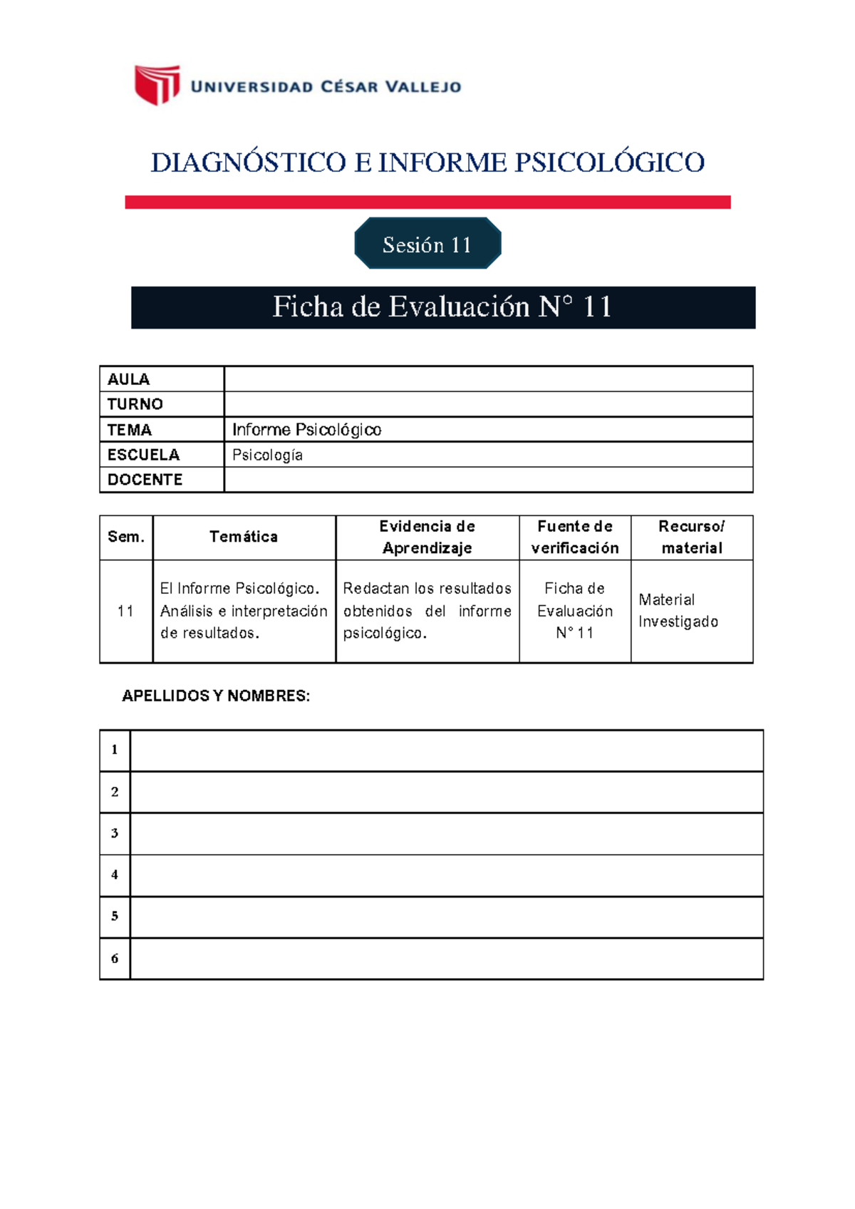 Ficha DE Evaluación -DIAG-INFO - Sesión 11 - 2024-2 - AULA TURNO TEMA Informe Psicológico ...