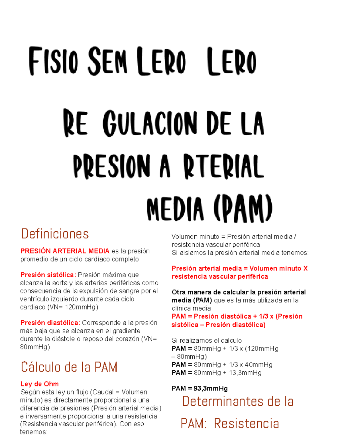 11.1 Regulación de la PAM - Definiciones PRESIÓN ARTERIAL MEDIA es la ...