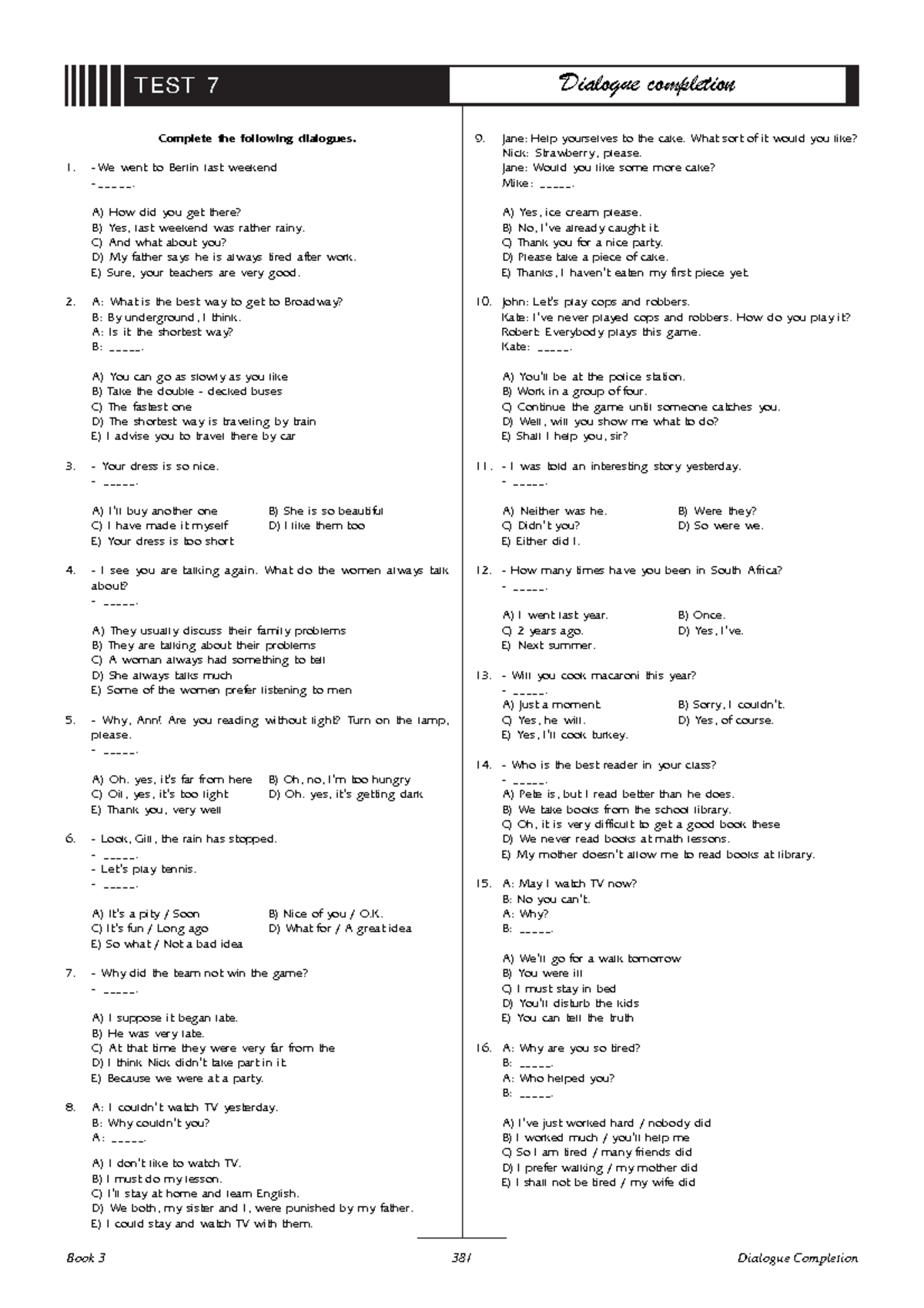 Dialogue completion test and answer key - Complete the following ...