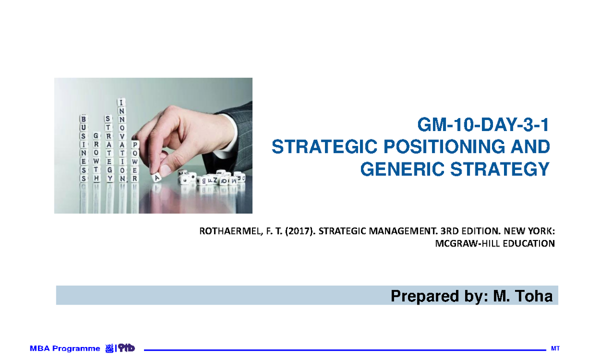 Class 3 - 1. Strategic Positioning and Generic Strategy - GM-10-DAY-3 ...
