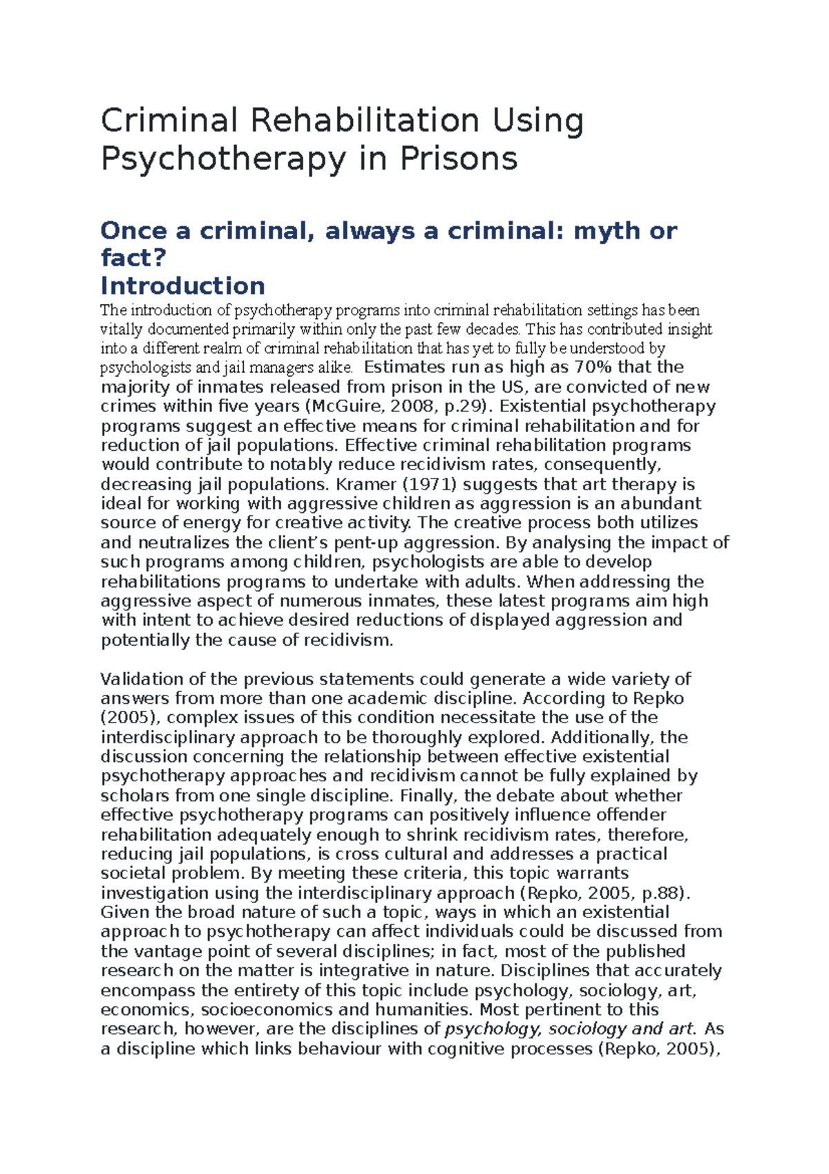 Criminal Rehabilitation Using Psychotherapy in Prisons - This has ...