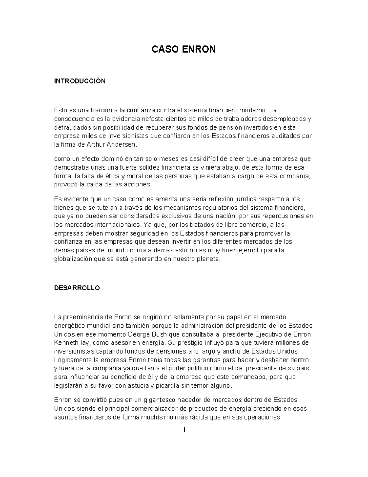 Caso enron - simio ayuda a simio xd - CASO ENRON INTRODUCCIÒN Esto es una traición a la ...