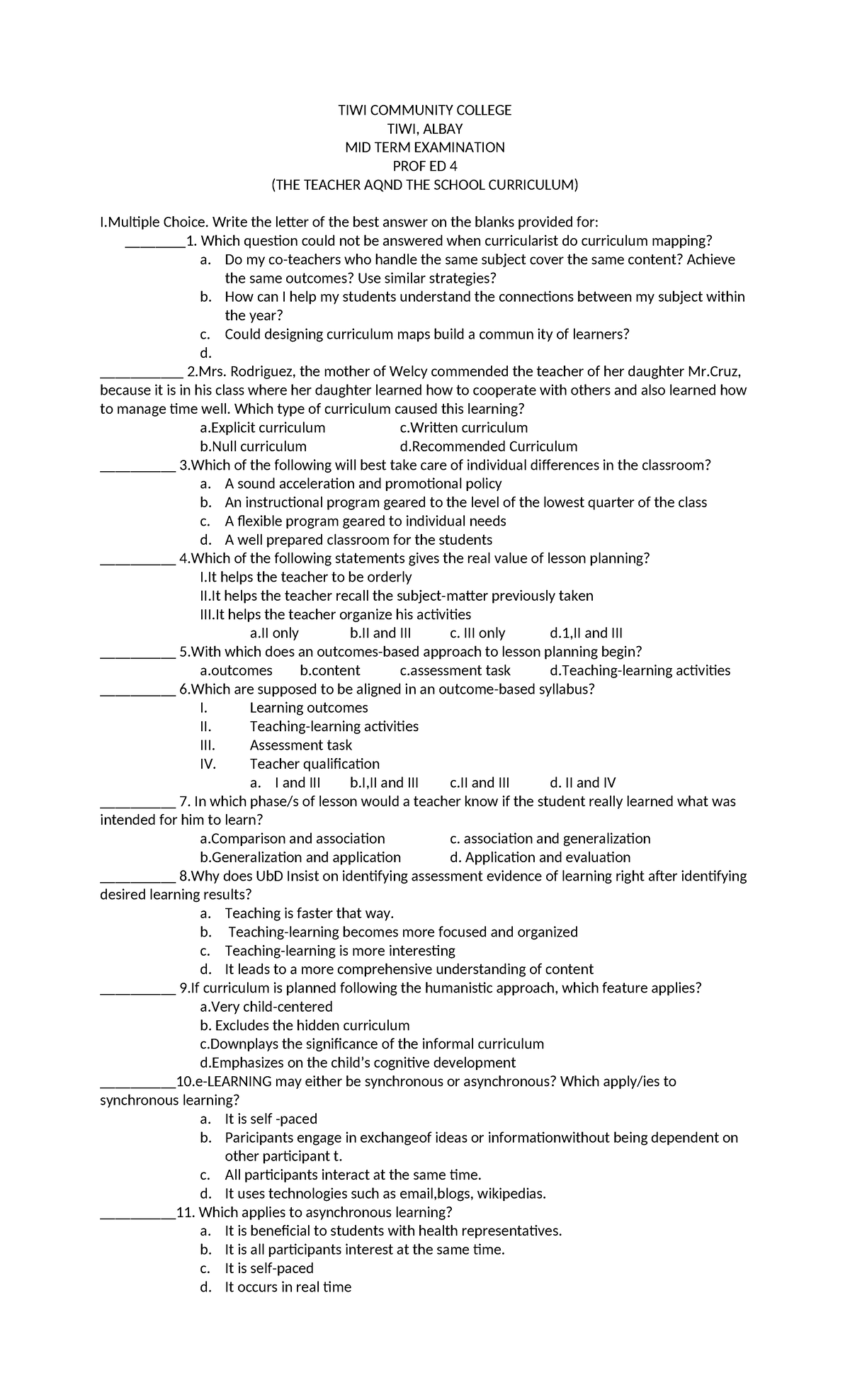 Prof ed 4 mid term - final exam - TIWI COMMUNITY COLLEGE TIWI, ALBAY ...