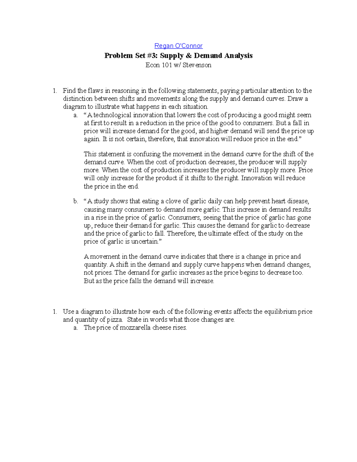 Problem Set 3 ECON 101 - assignment - Regan O'Connor Problem Set #3: Supply & Demand Analysis ...