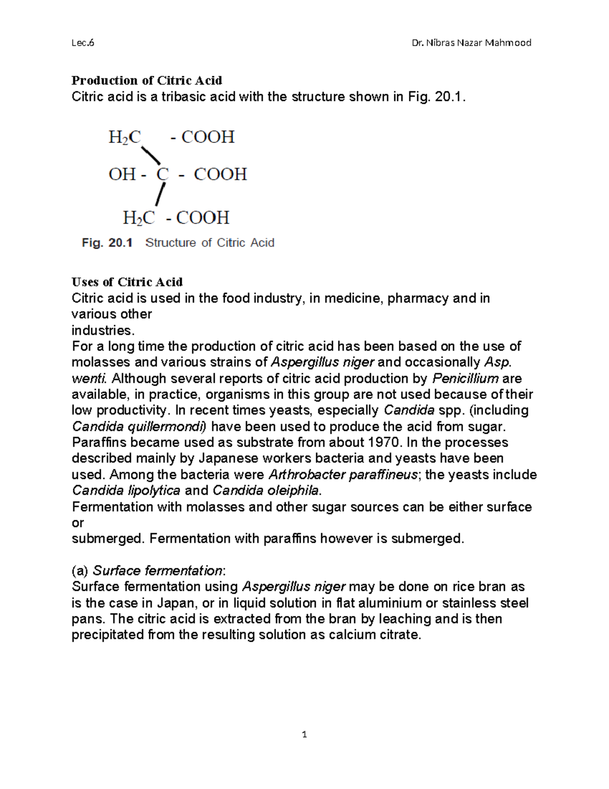 Citric acid -acetic acid - Production of Citric Acid Citric acid is a ...