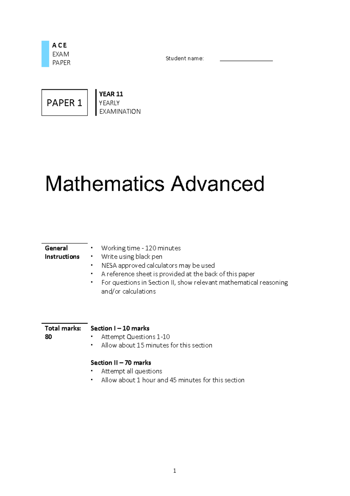 Year 11 Practice paper 1 with solutions - A C E EXAM PAPER Student name