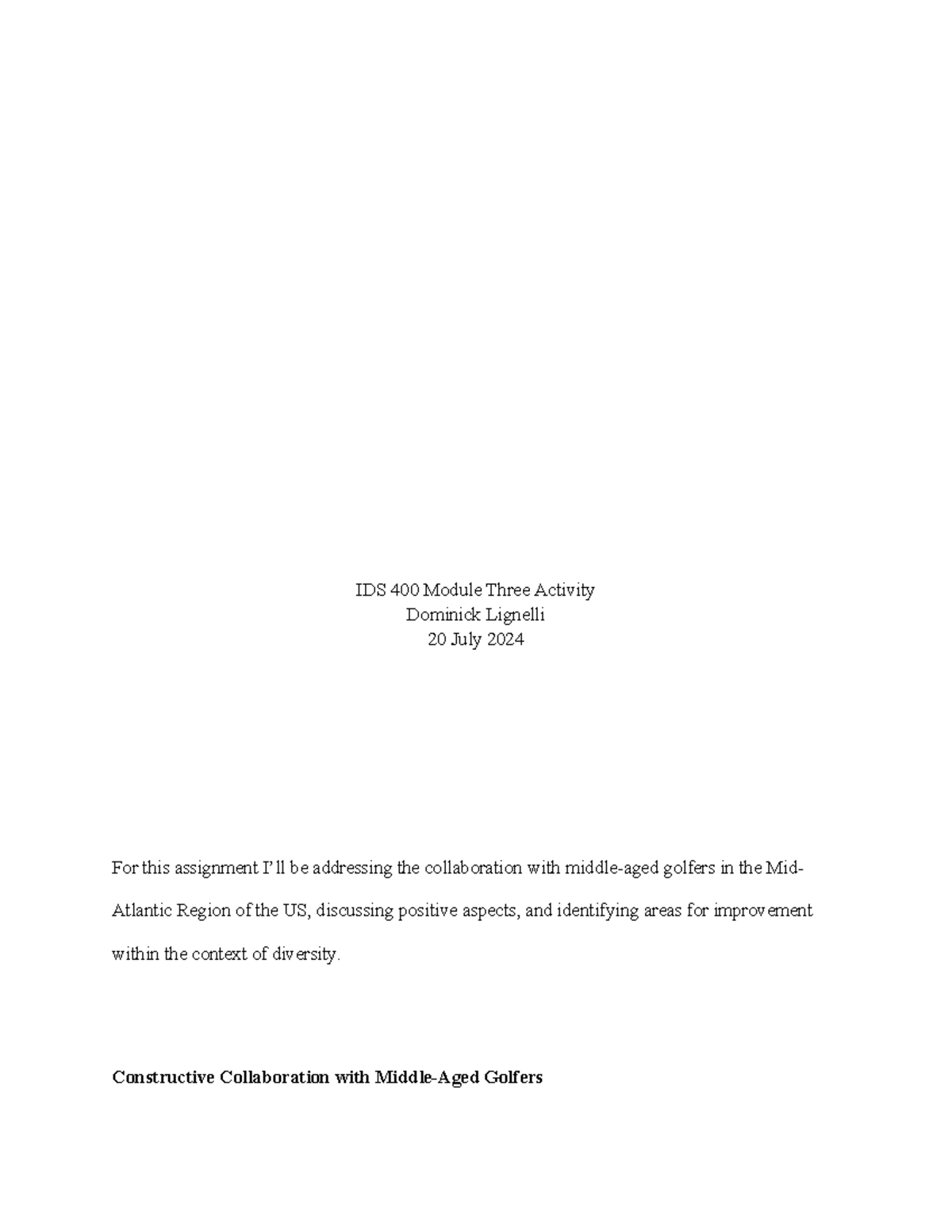 IDS 400 Module Three Activity - IDS 400 Module Three Activity Dominick ...