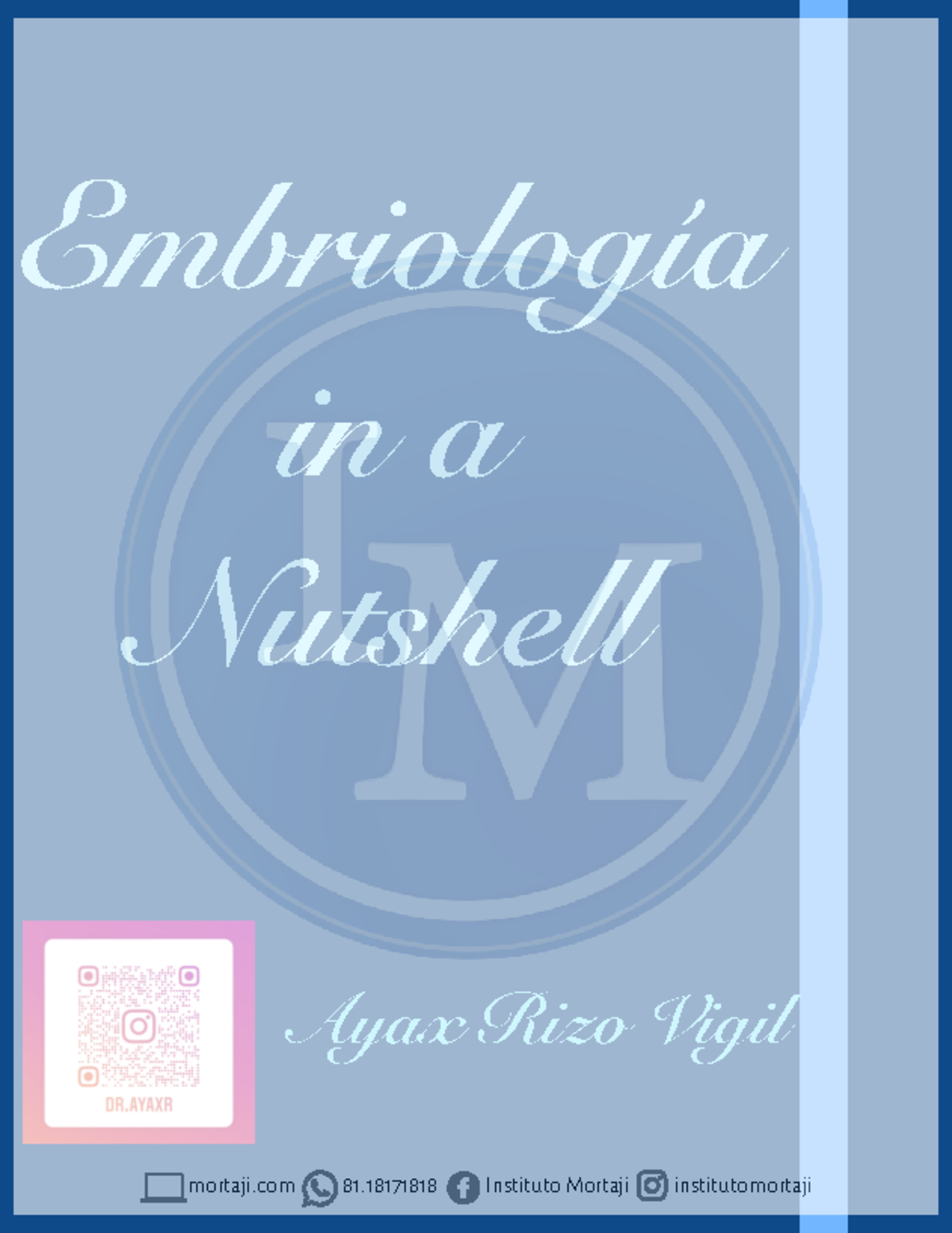 Embriología In a Nutshell - Embriología in a Nutshell Ayax Rizo Vigil ...