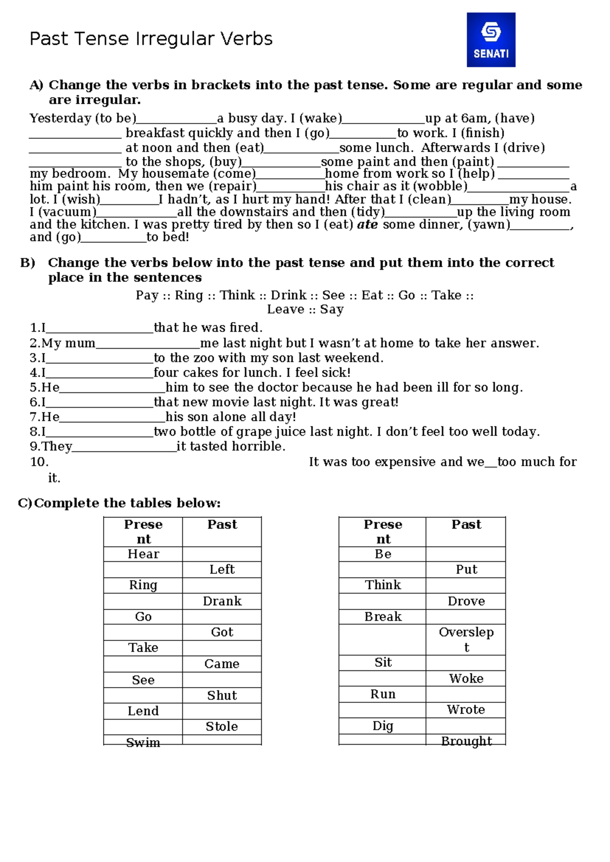 Past simple tense irregular verbs - Prese nt Past Hear Left Ring Drank ...