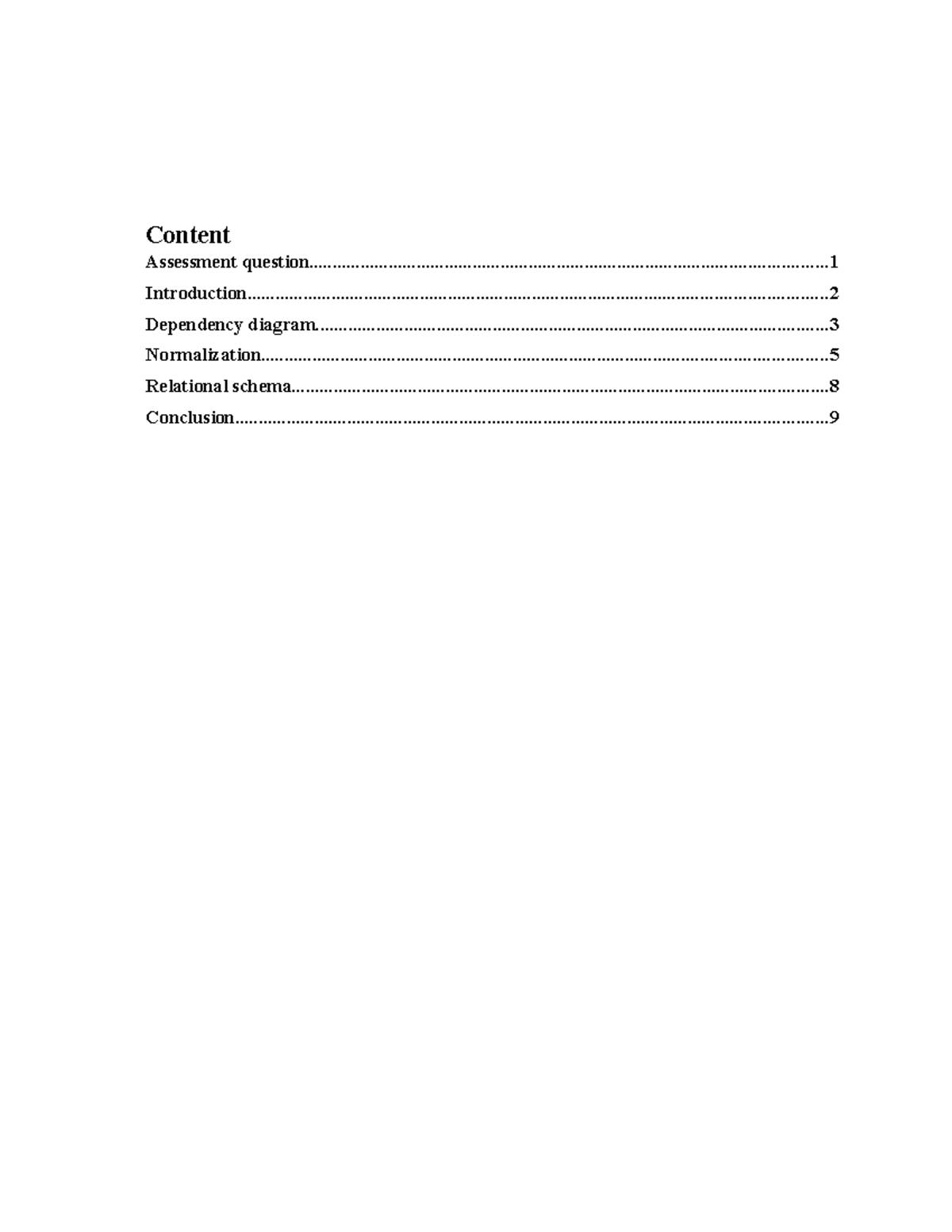 Assessment 3 Database Systems Normalisation Use In Database Development Content Assessment