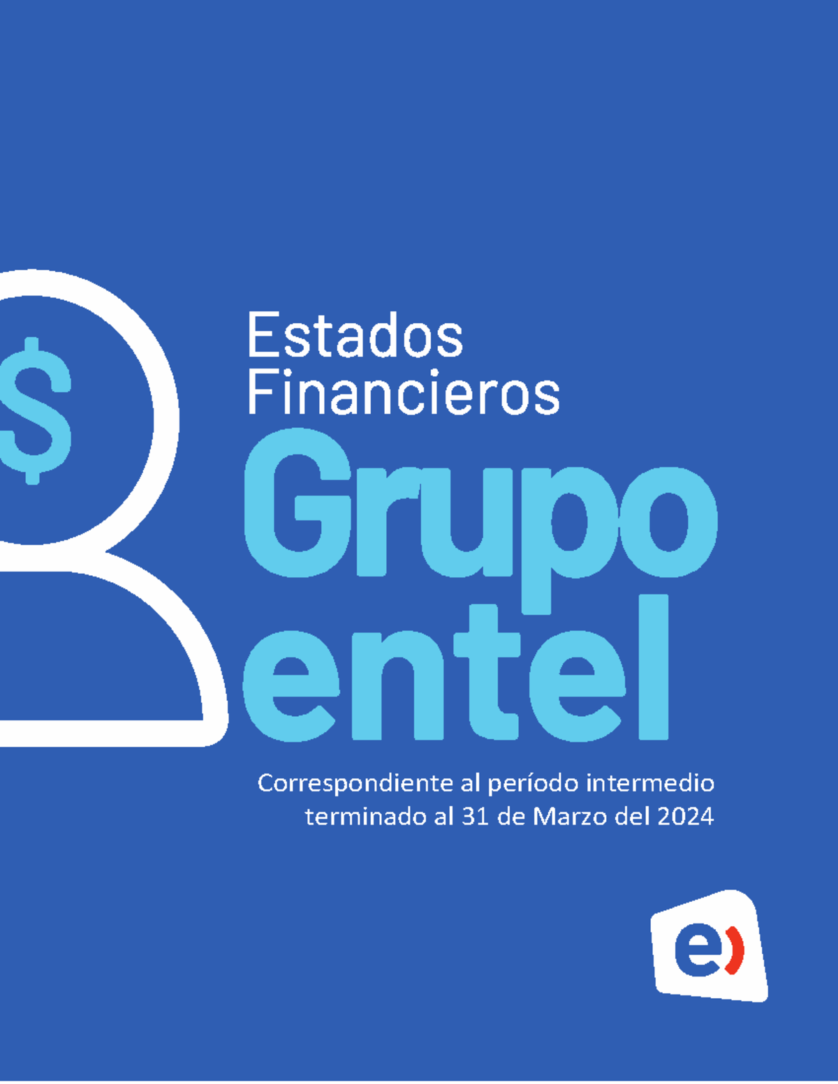 Estados financieros Entel 31032024 - 3333333333333333333333 ...