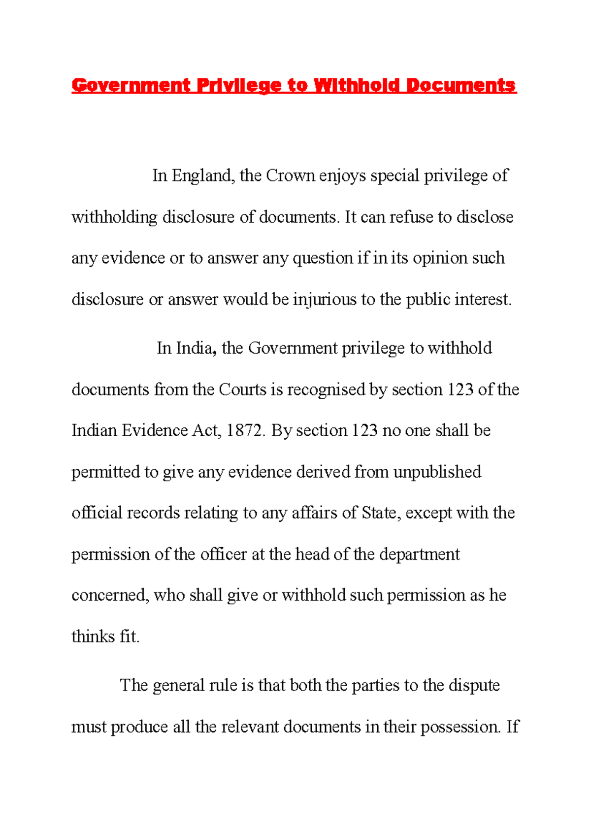 Government Privilege to Withhold Documents - It can refuse to disclose ...