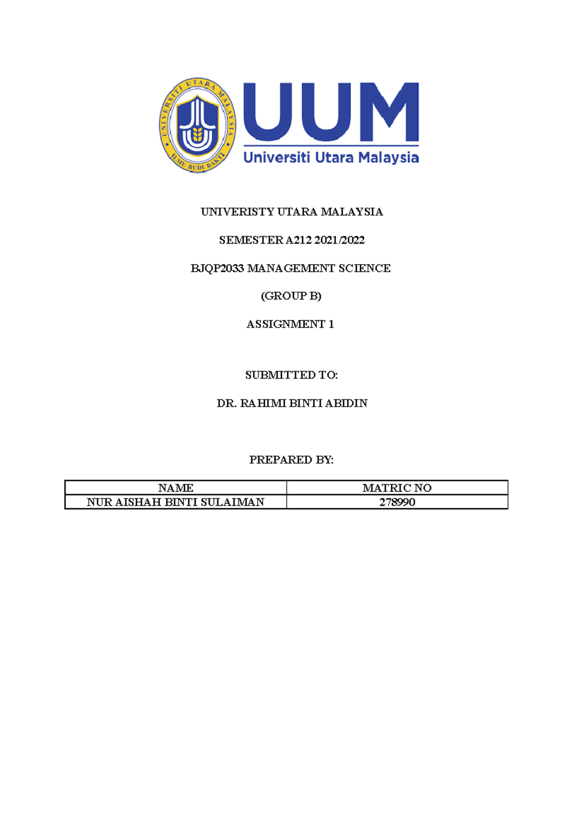 BJQP2023 (B) Assignment 1 - UNIVERISTY UTARA MALAYSIA SEMESTER A212 2021/ BJQP2033 MANAGEMENT ...